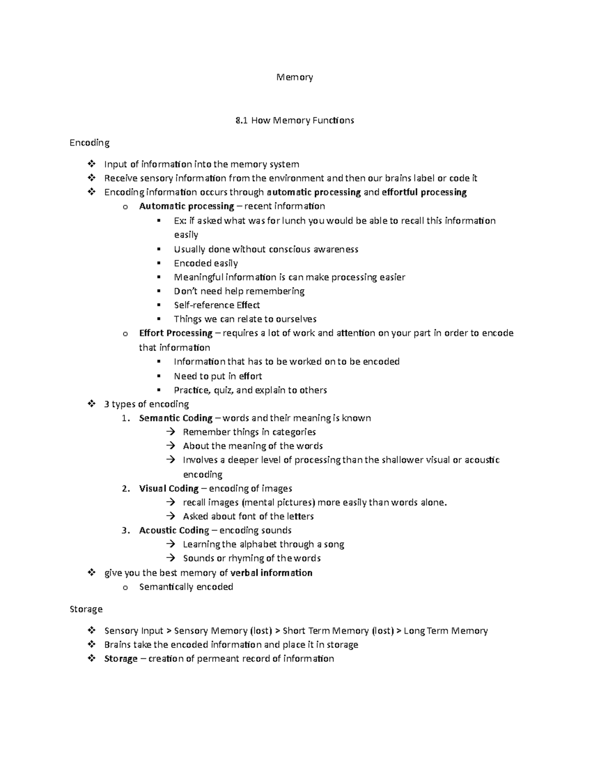Chapter 8 - Memory 8 How Memory Functions Encoding Input of information into the memory system ...