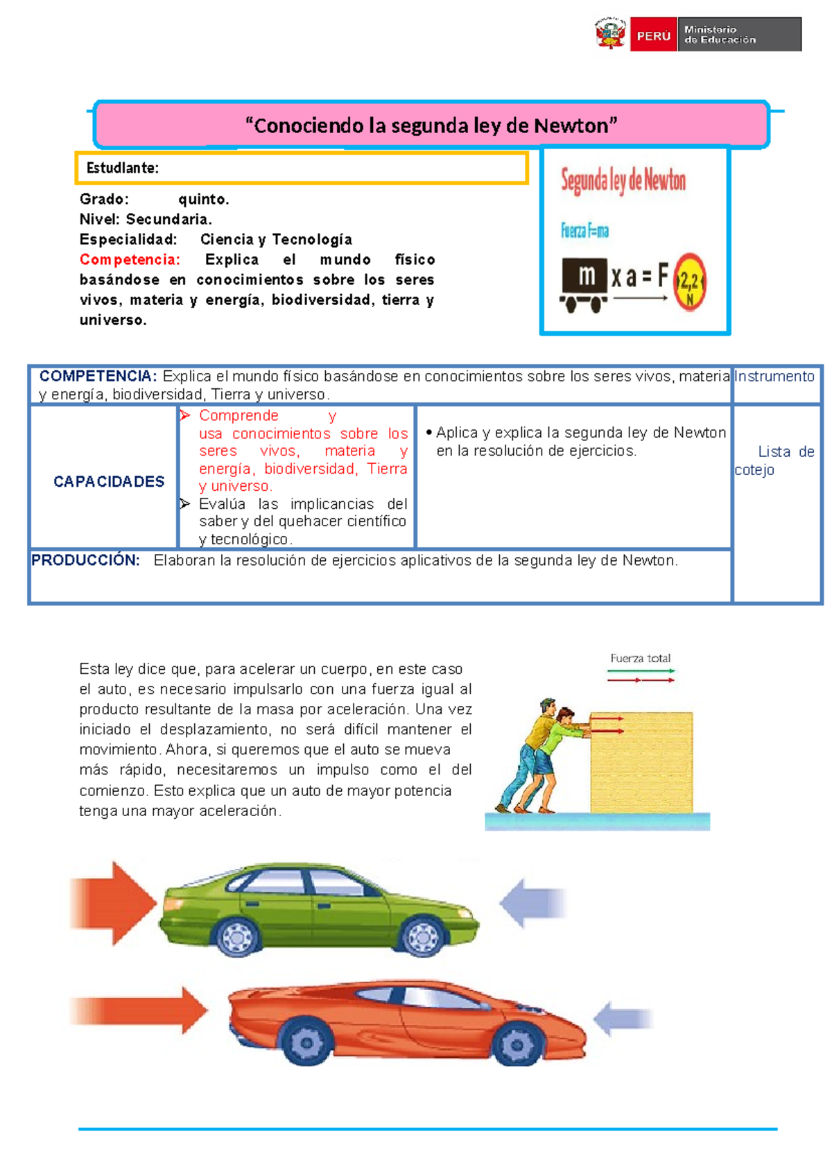 NOTA Tecnica Segunda LEY DE Newton - Grado: quinto. Nivel: Secundaria. Especialidad: Ciencia y ...