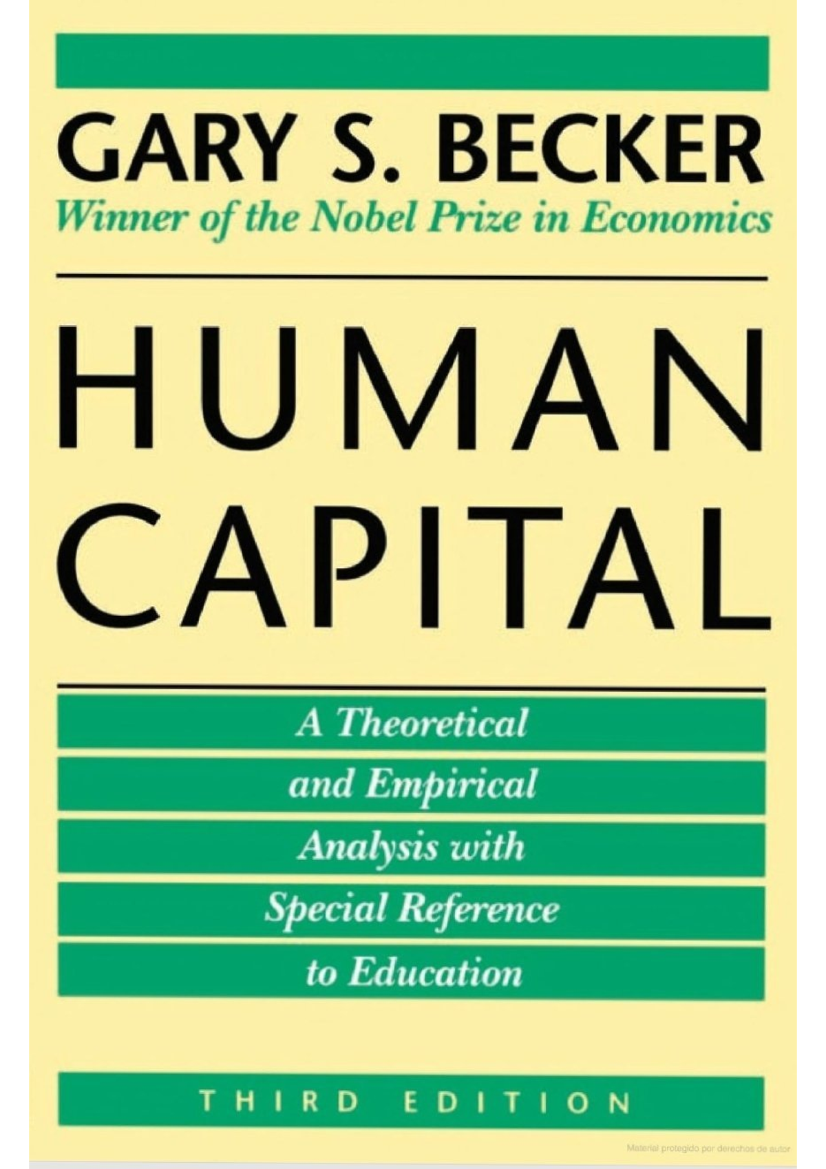 Human Capital GARY S. Becker - GARY S. BECKER Winner of the Nobel Prize ...