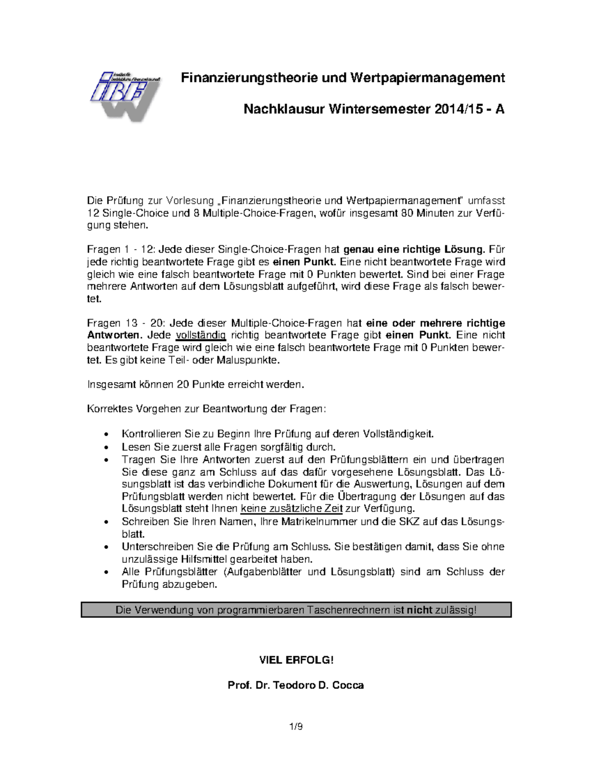 Klausur 2015, Fragen - Finanzierungstheorie und Wertpapiermanagement Nachklausur Wintersemester ...