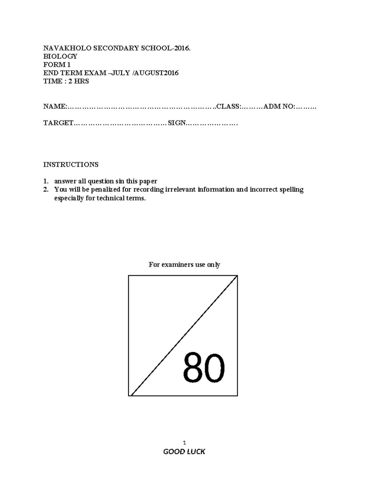 BIO F1 - TEAC - NAVAKHOLO SECONDARY SCHOOL-2016. BIOLOGY FORM 1 END ...
