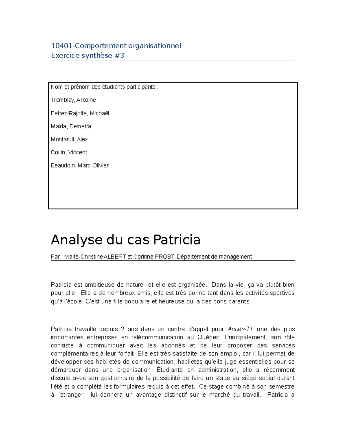 Exercice Synthèse 4 Patricia - 10401-Comportement organisationnel ...