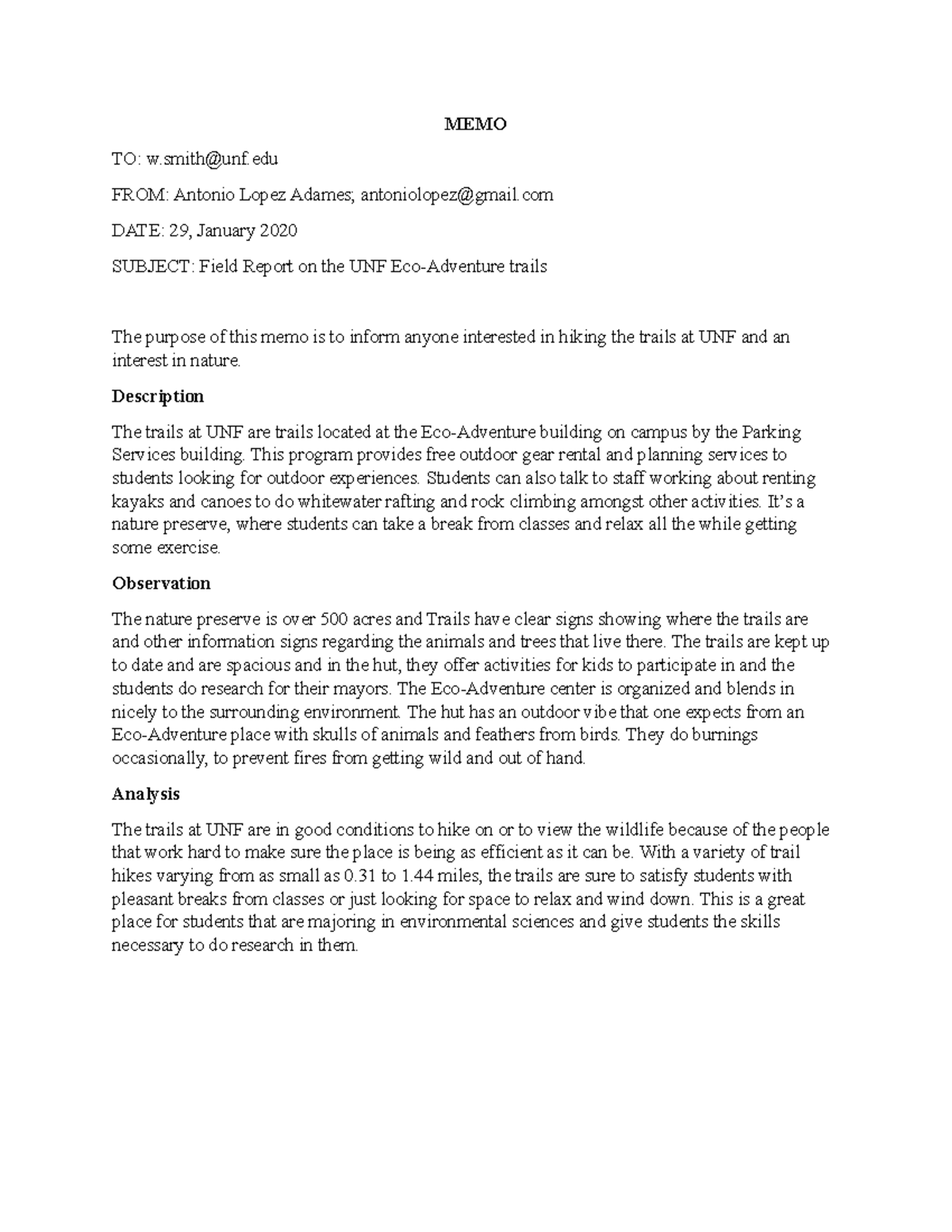 Field Report - Description The trails at UNF are trails located at the ...
