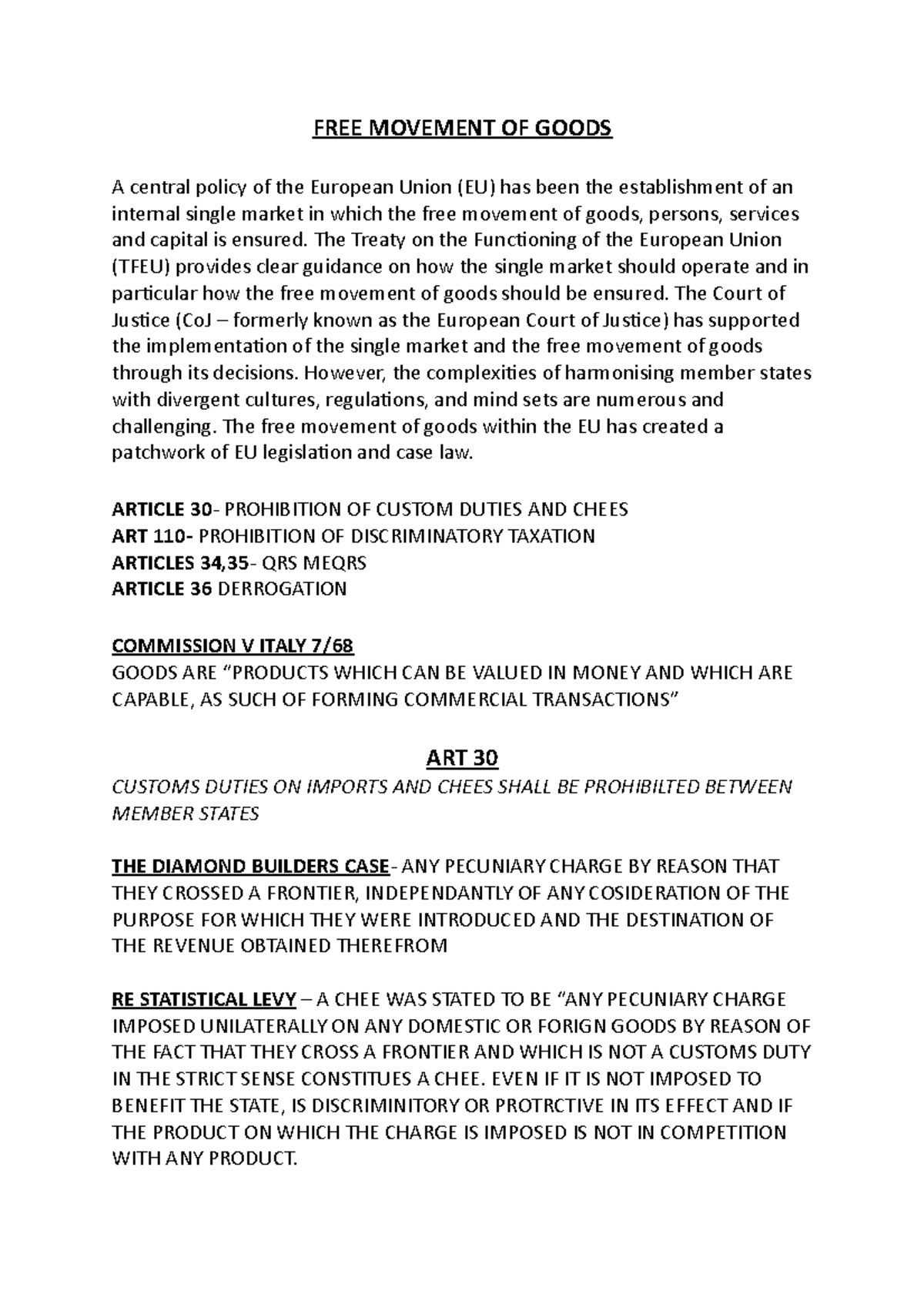 FREE Movement OF Goods - FREE MOVEMENT OF GOODS A central policy of the ...