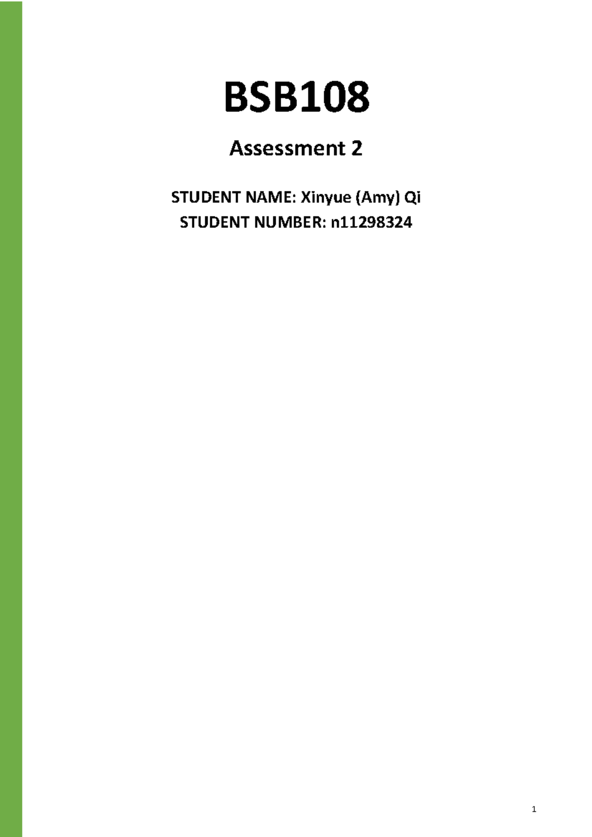 BSB108 A2 report - BSB Assessment 2 STUDENT NAME: Xinyue (Amy) Qi ...
