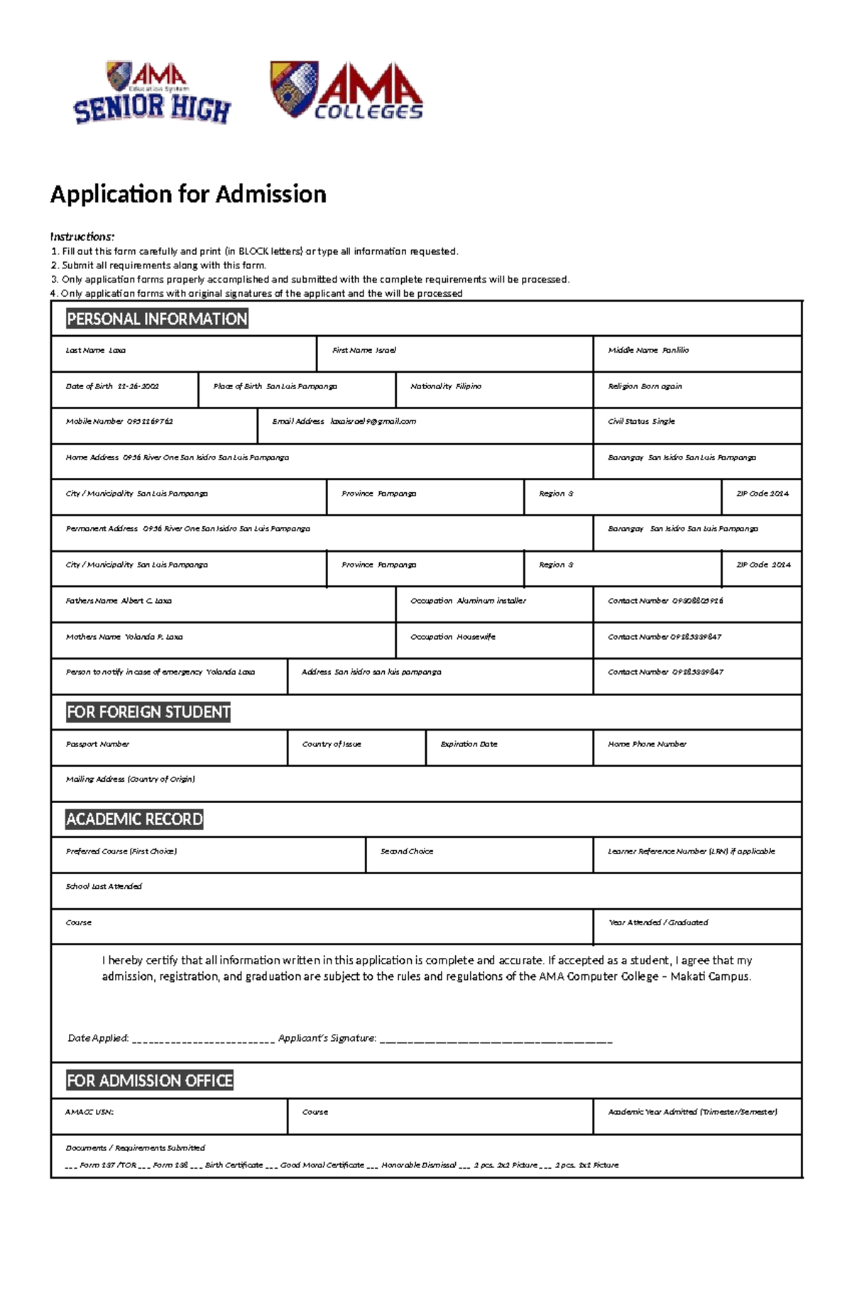 Admission FORM - Application for Admission Instructions: 1. Fill out this form carefully and ...
