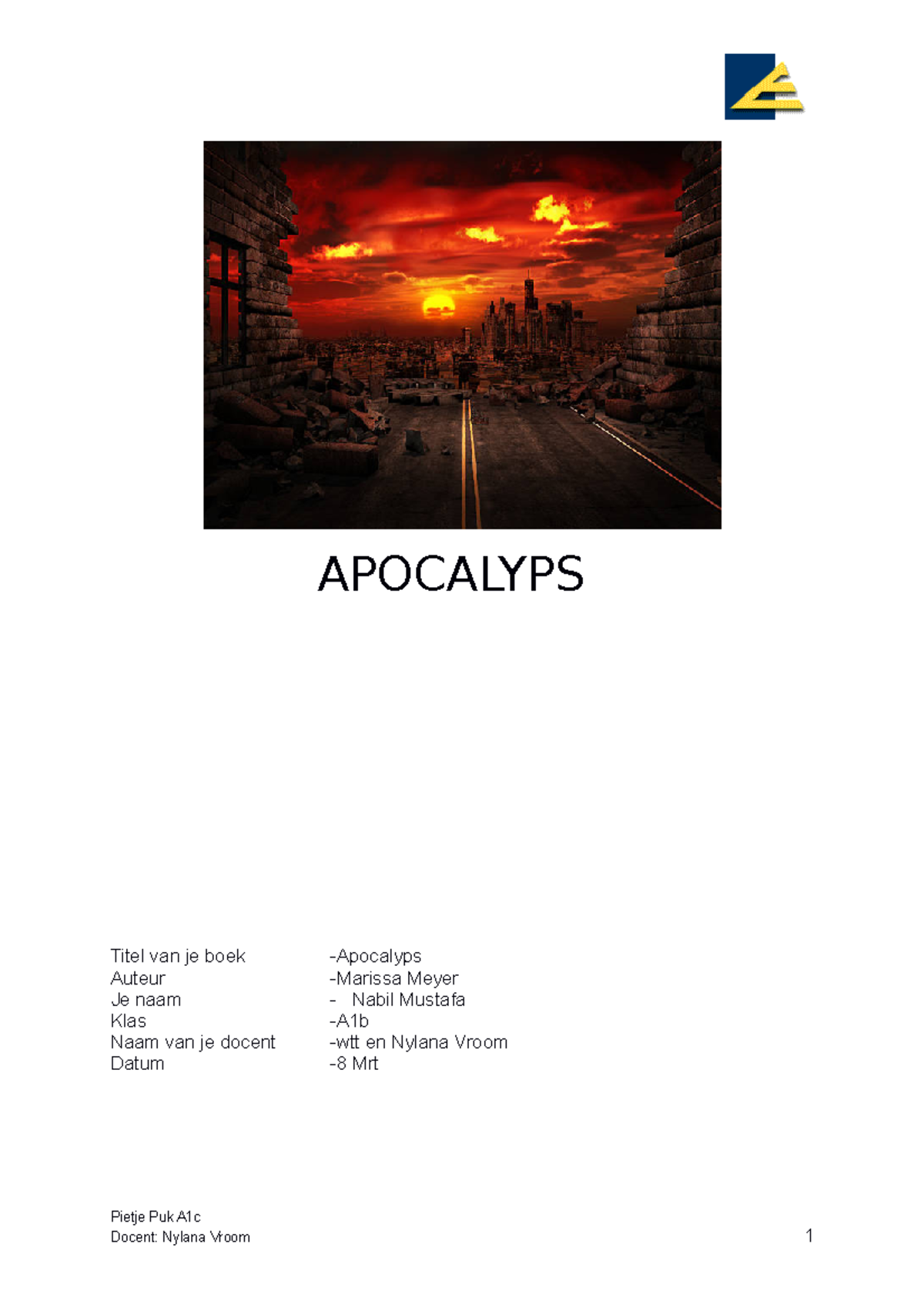 HUUR - kees - APOCALYPS Titel van je boek -Apocalyps Auteur -Marissa ...