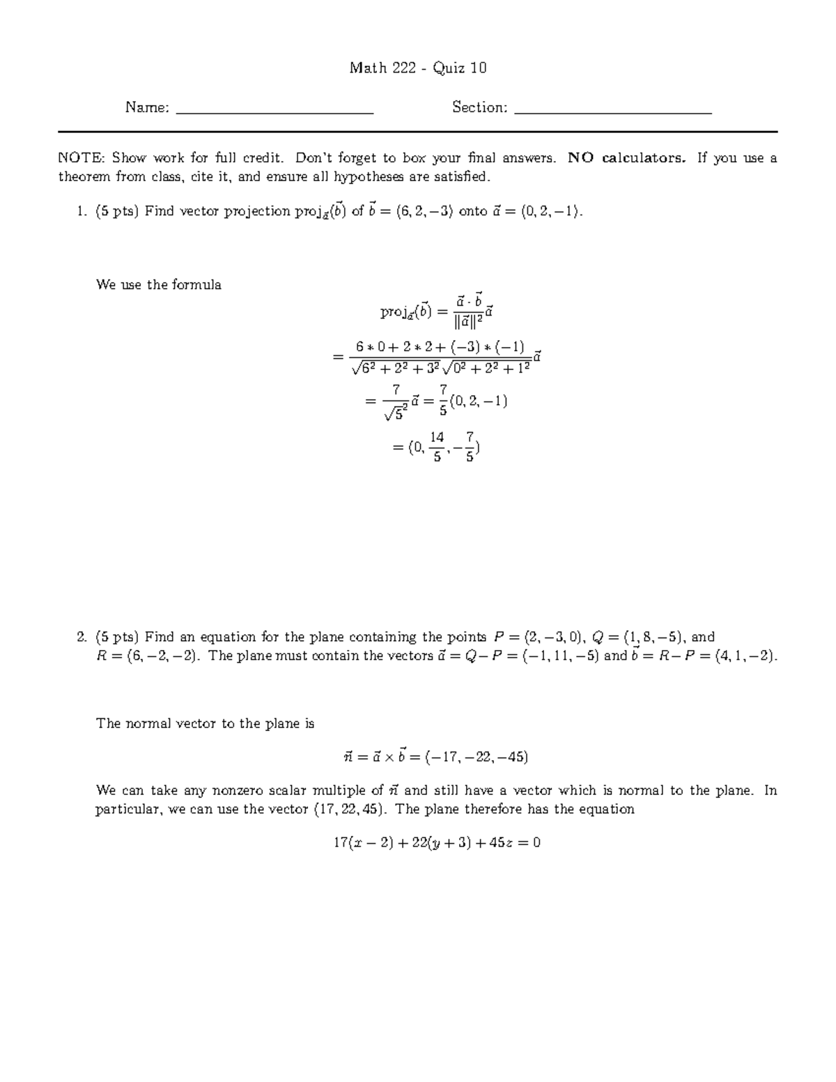222 Spring 2019 Quiz 10 Solutions - Math 222 - Quiz 10 Name: Section ...