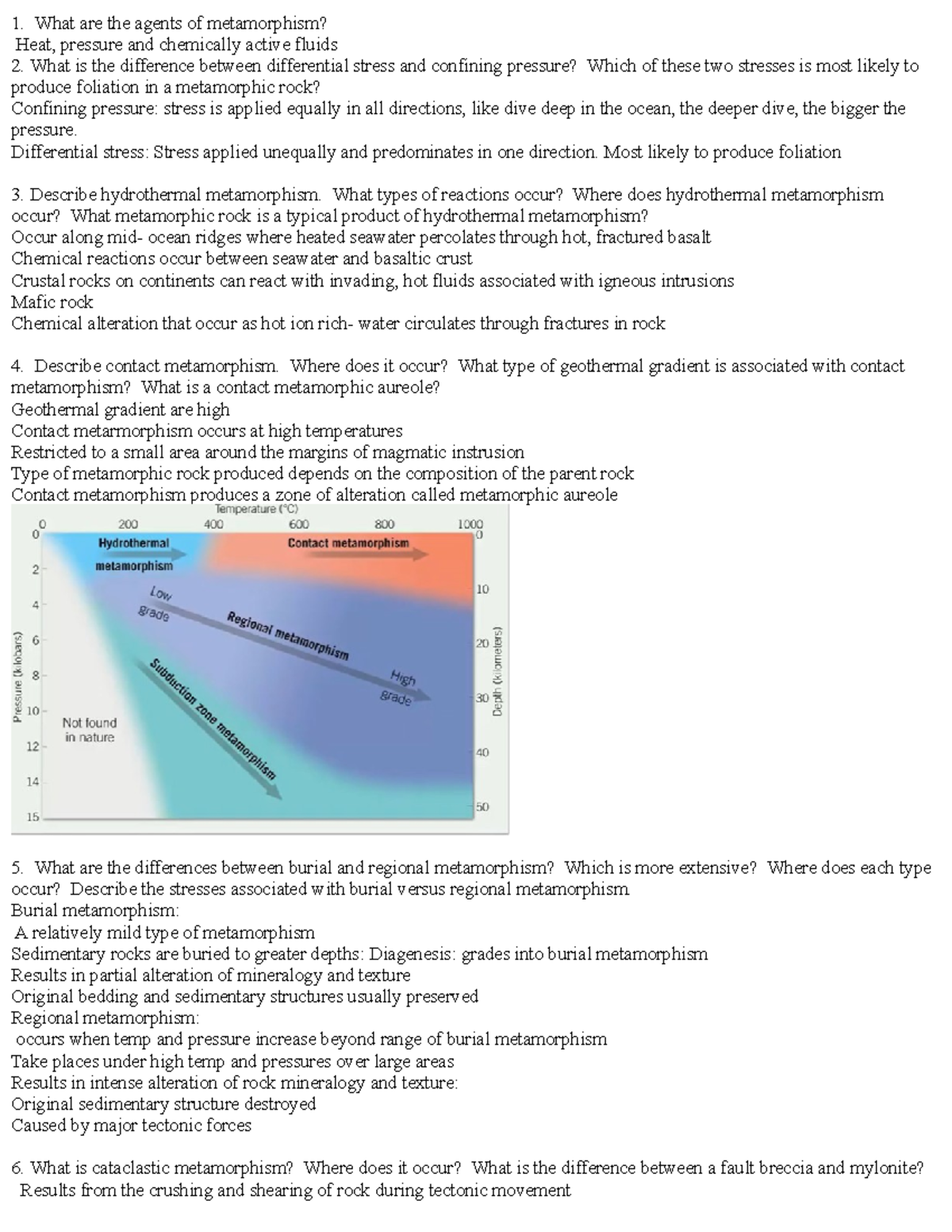 Exam 3 review - What are the agents of metamorphism? Heat, pressure and ...
