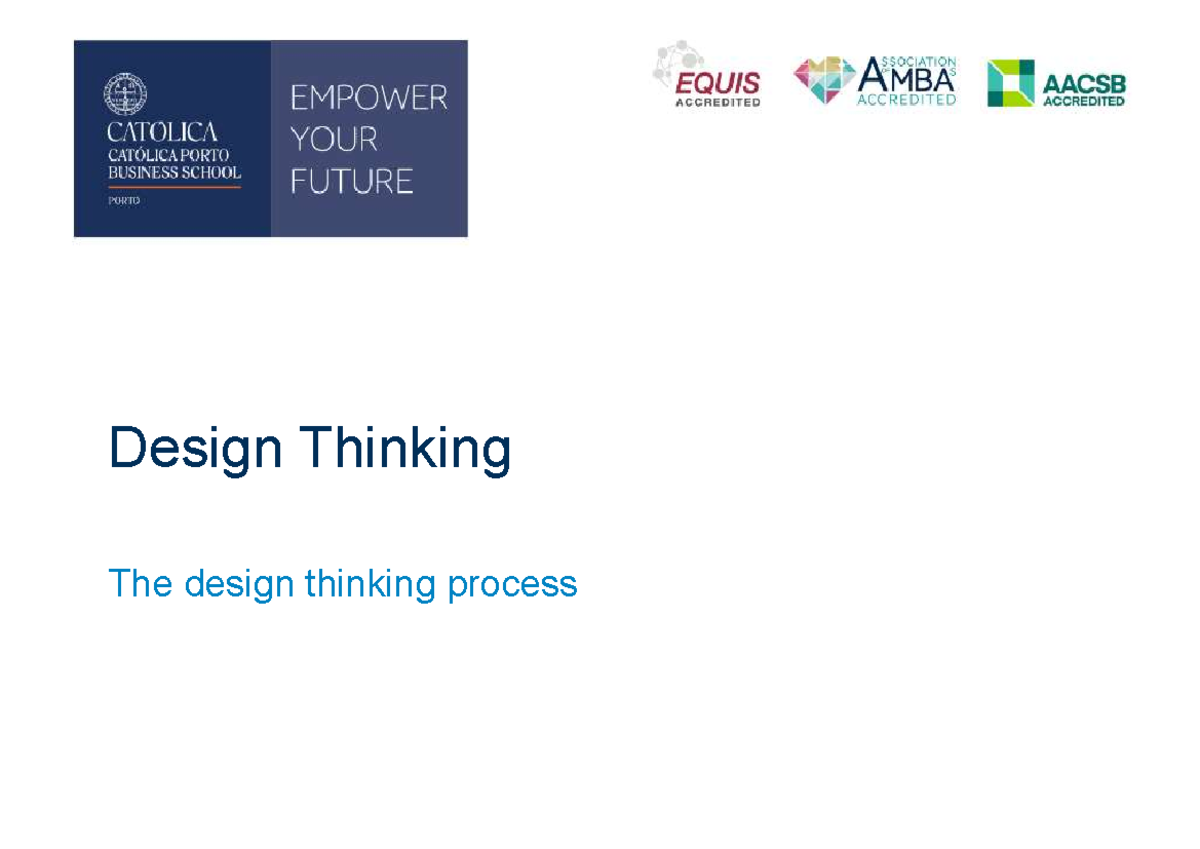 Lecture 03 - Design Thinking - Design Thinking The design thinking process Agenda Analytical and ...