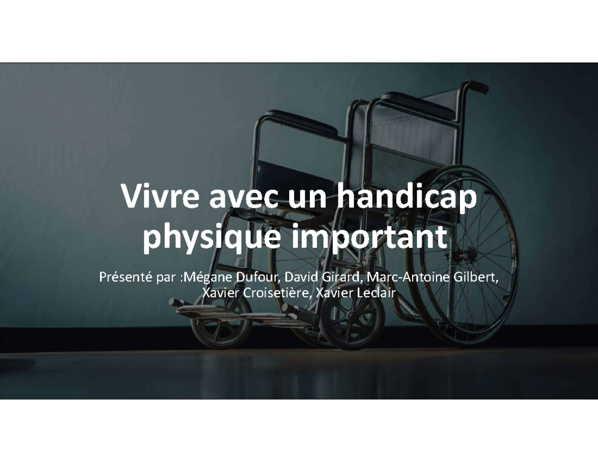 Equipe 1.2.3. handicap - Vivre avec un handicap physique important ...