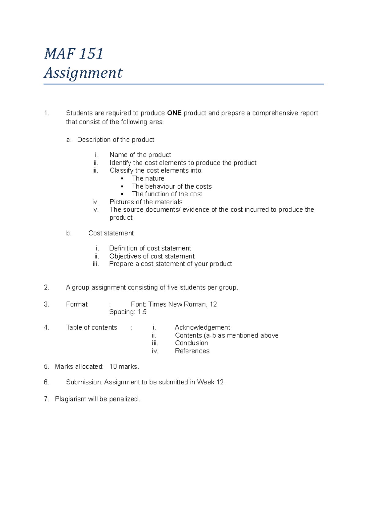 MAF151 Asgmt - MAF 151 Assignment Students are required to produce ONE ...