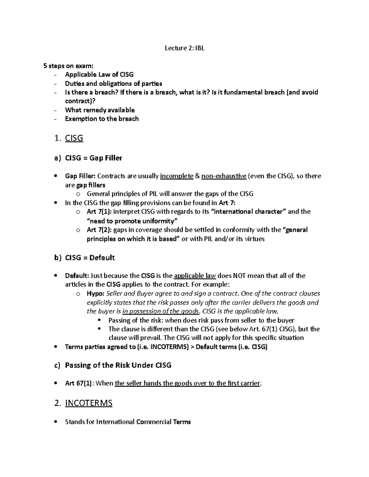 Lecture 2 - Lecture 2: IBL 5 steps on exam: - Applicable Law of CISG ...