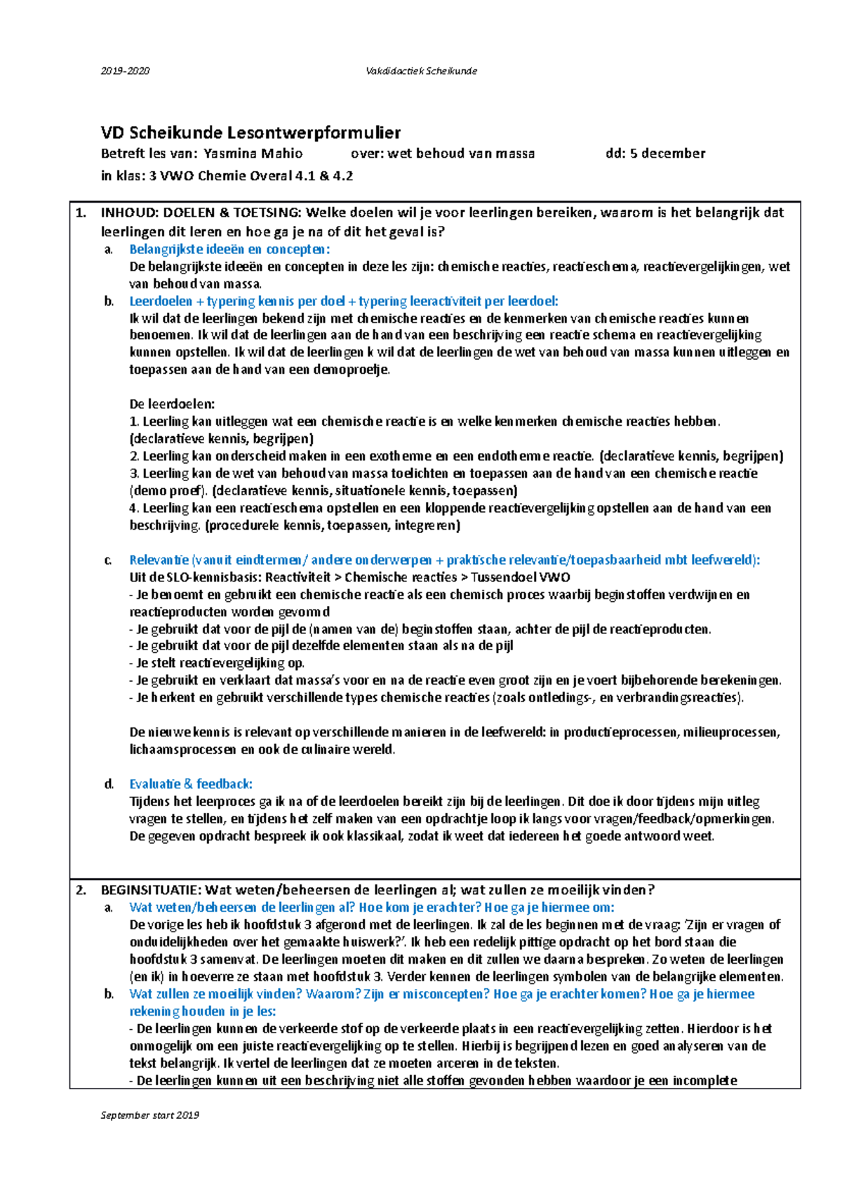 3 VWO. Lesontwerp, lesplan en lesanalyse - VD Scheikunde Lesontwerpformulier Betreft les van ...
