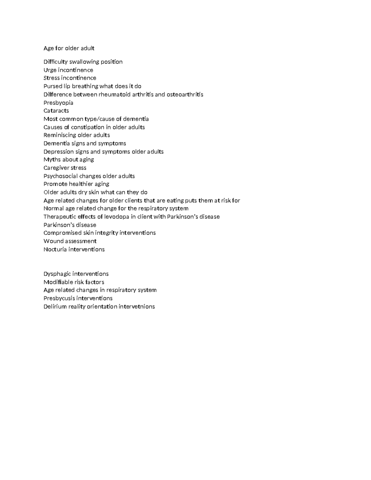 Geriatric Test 1 Version 2 - Age for older adult Difficulty swallowing ...