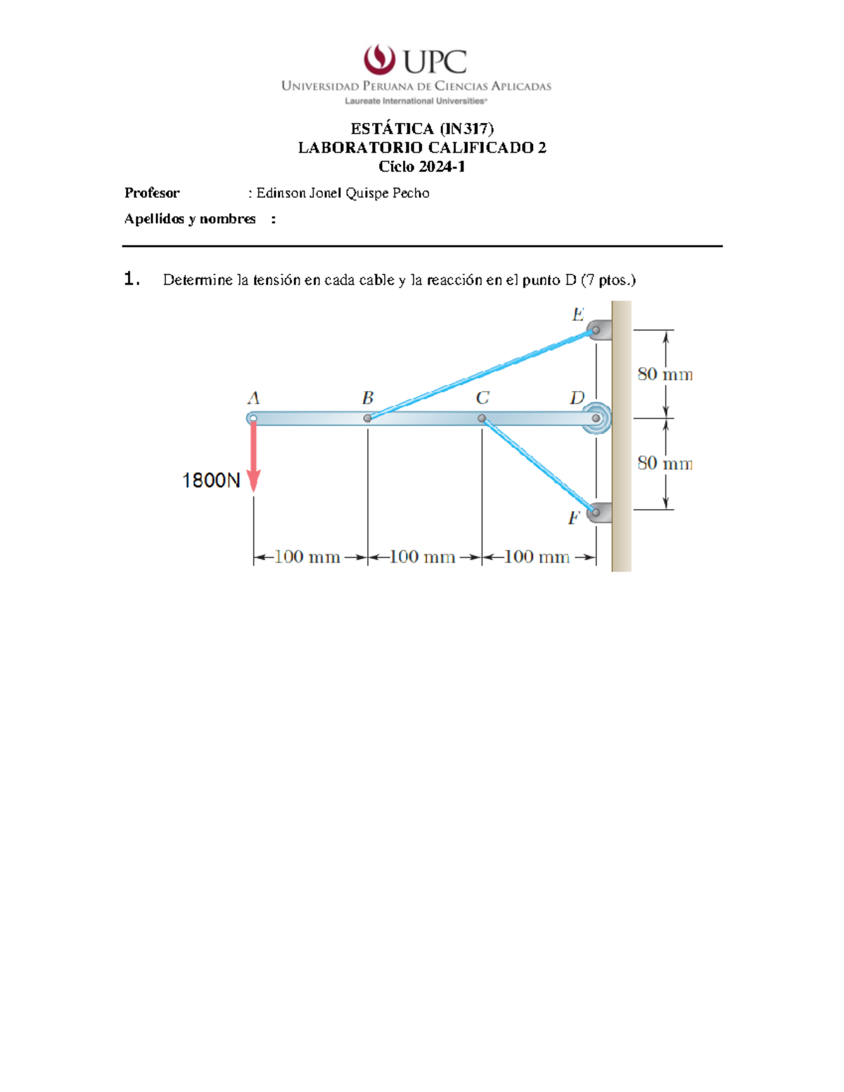 TA2 IN45 - ESTATICA - Estática - ESTÁTICA (IN 317 ) LABORATORIO CALIFICADO 2 Ciclo 20 24 - 1 ...