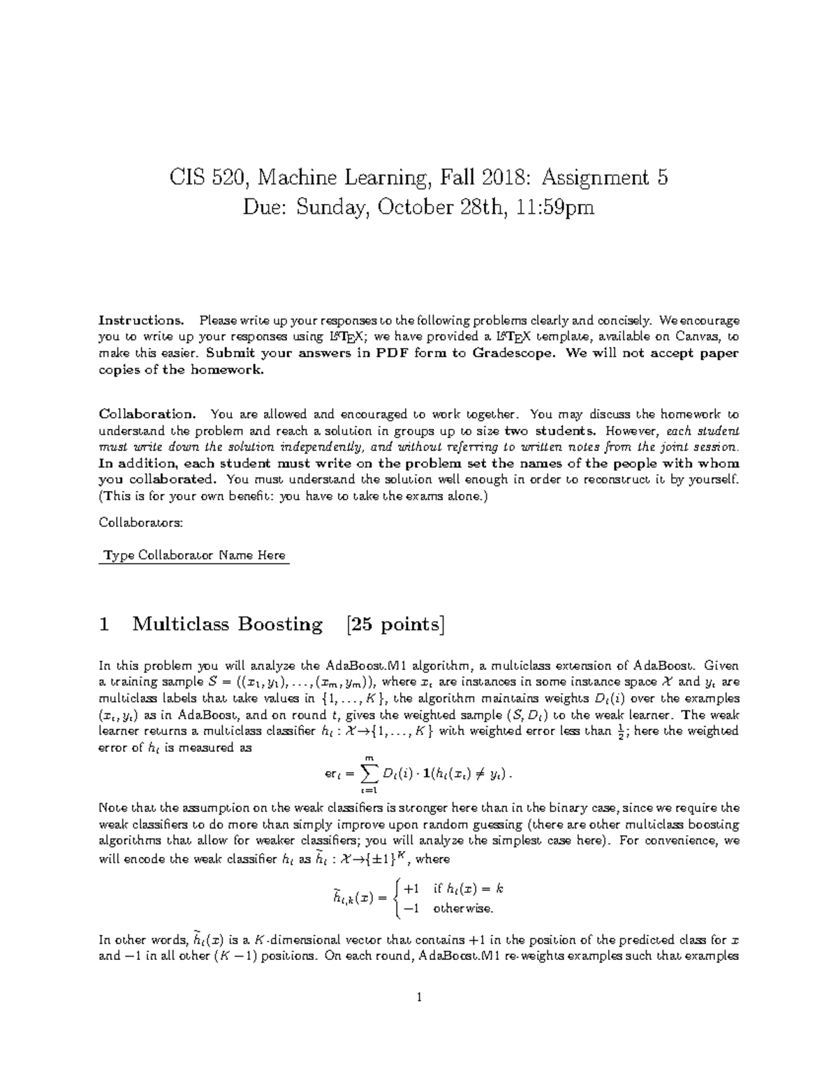 Hw5 - CIS 520, Machine Learning, Fall 2018: Assignment 5 Due: Sunday ...