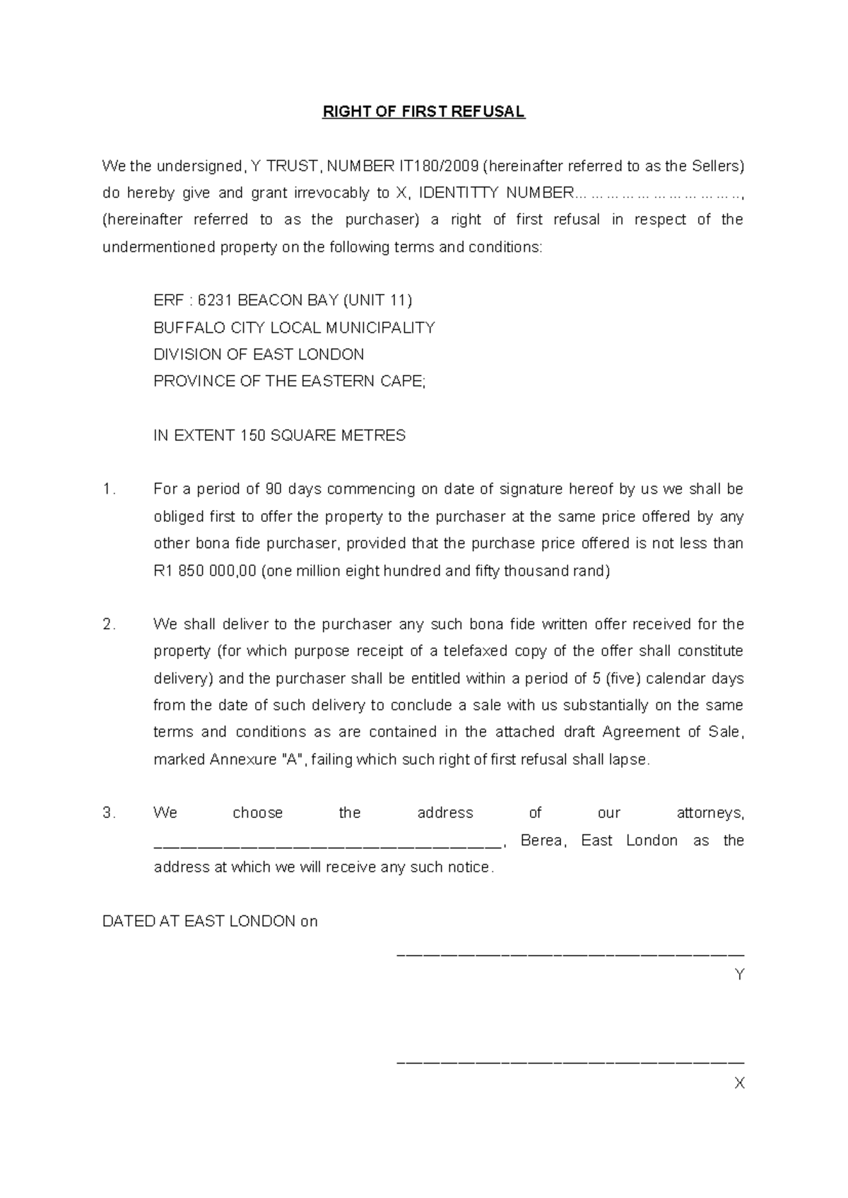 Right OF First Refusal - research - RIGHT OF FIRST REFUSAL We the ...