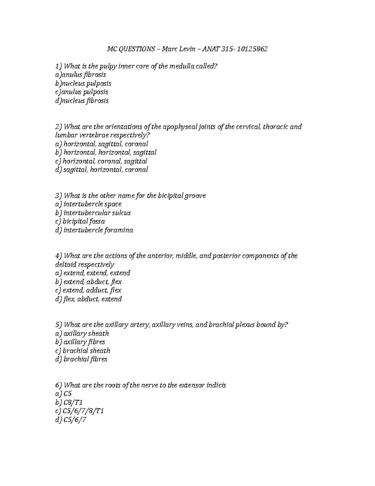 Multiple Choice Review Three - MC QUESTIONS – Marc Levin – ANAT 315 ...