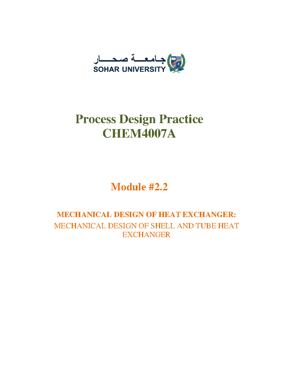 Detailed Engineering Design mod 2-2 - Process Design Practice CHEM4007A ...
