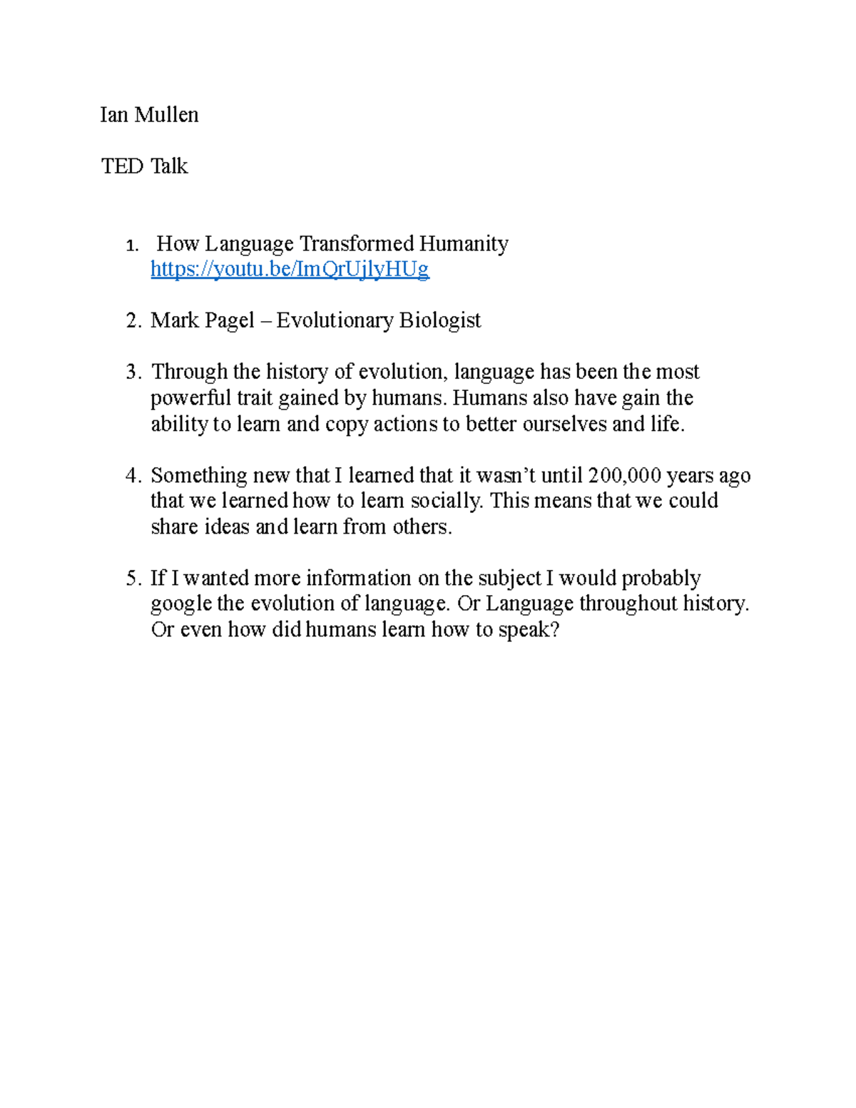 TED Talk Number 1 - Ian Mullen TED Talk How Language Transformed ...
