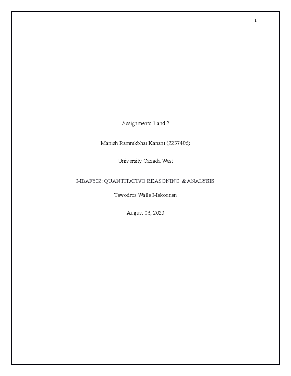 Assignment 1 and 2 S19 Manish Kanani 2237486 - Assignments 1 and 2 Manish Ramnikbhai Kanani ...