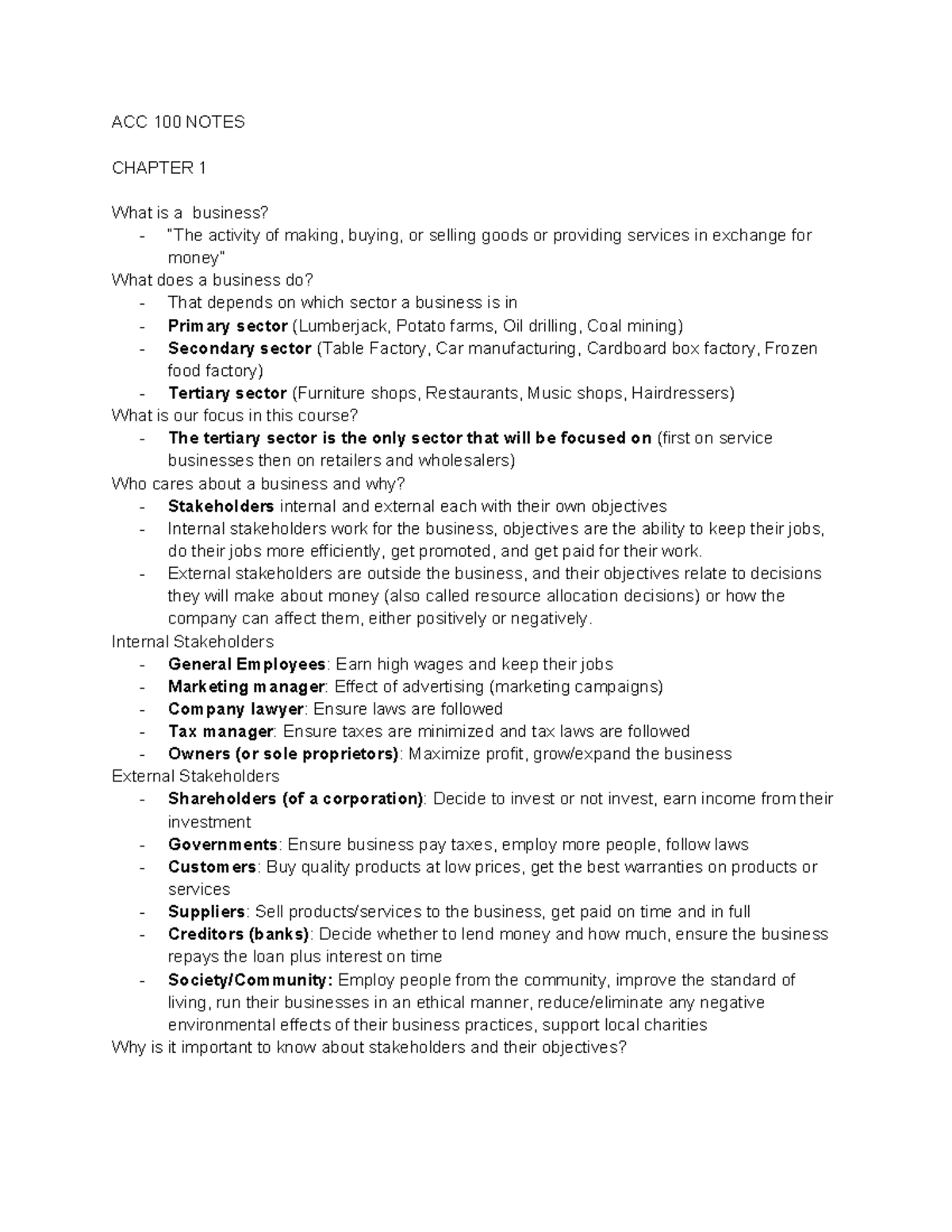 ACC 100 Notes - ACC 100 NOTES CHAPTER 1 What is a business? - “The ...
