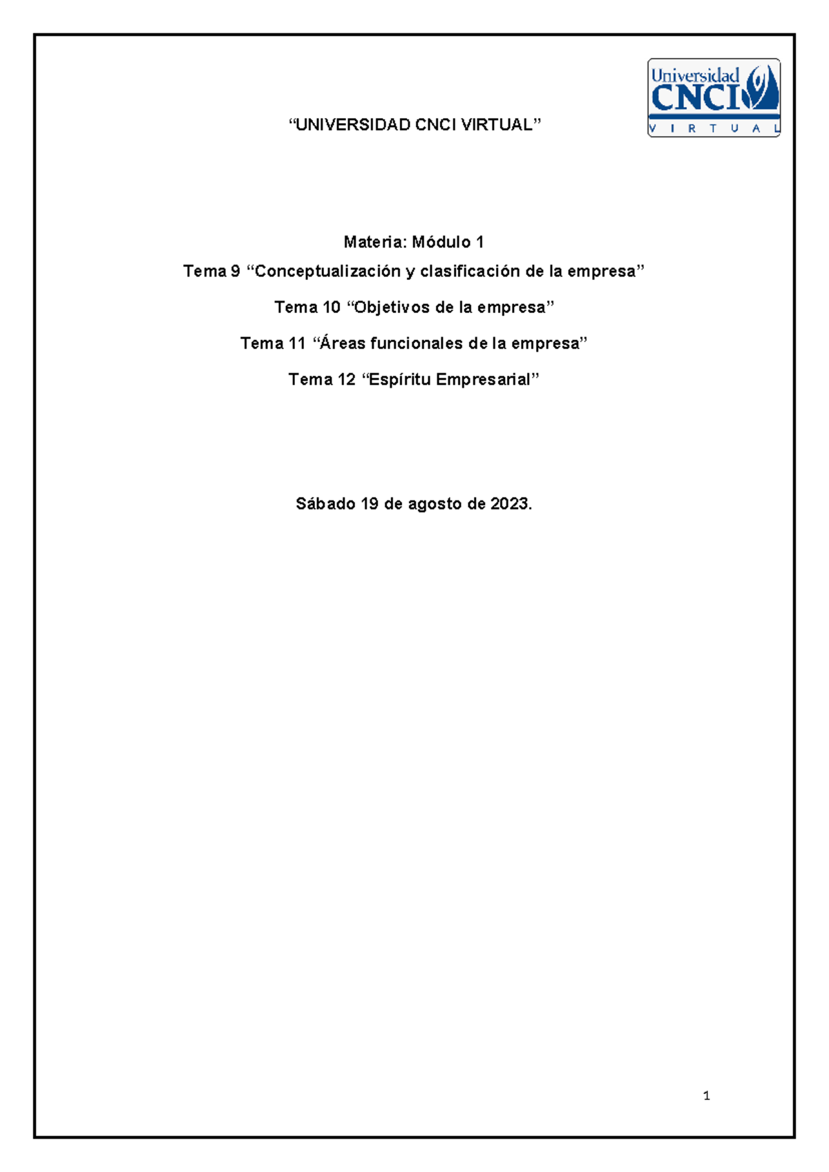 Proyecto Modular Administracion - “UNIVERSIDAD CNCI VIRTUAL” Materia: Módulo 1 Tema 9 - Studocu