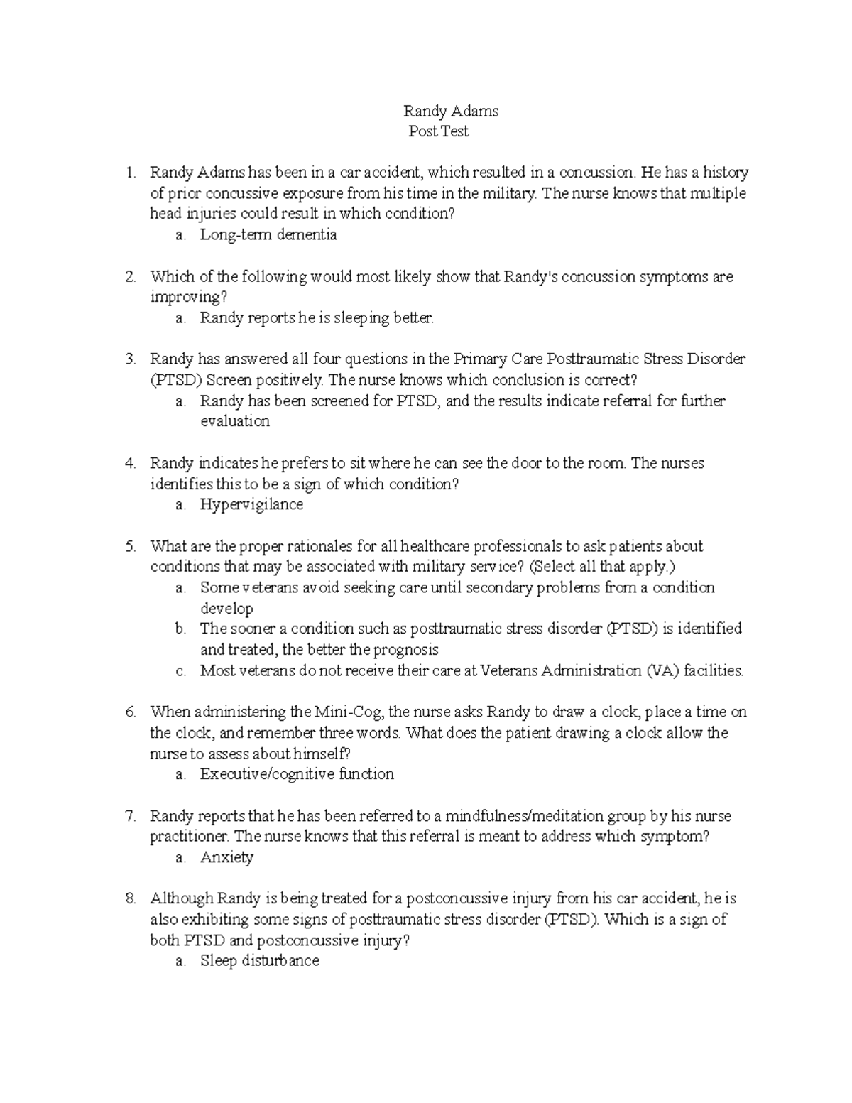 Randy Adams Post Quiz - Randy Adams Post Test Randy Adams has been in a ...