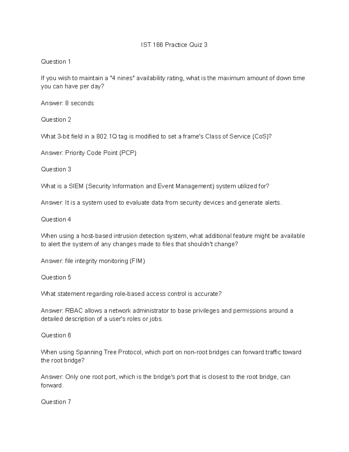 IST 166 Chapter 3 Quiz - Module 3 practice problems - IST 166 Practice Quiz 3 Question 1 If you ...
