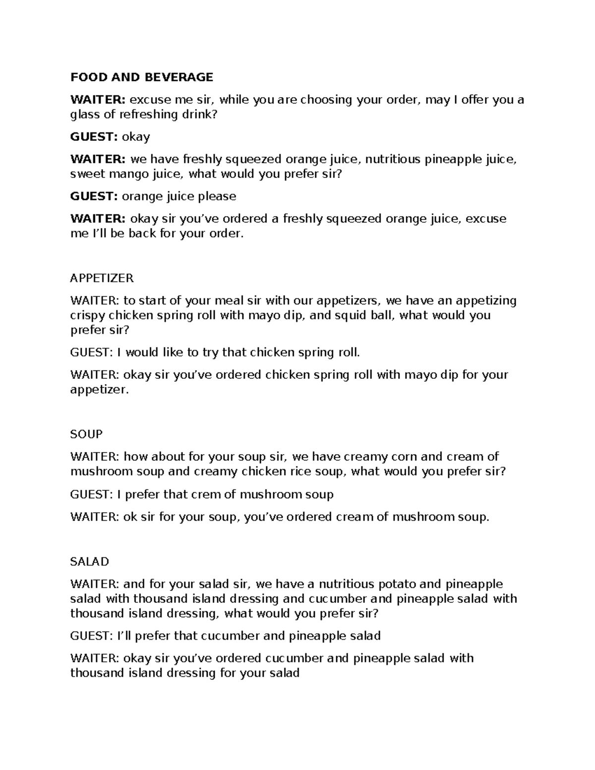 Script hpc6 - FOOD AND BEVERAGE WAITER: excuse me sir, while you are ...