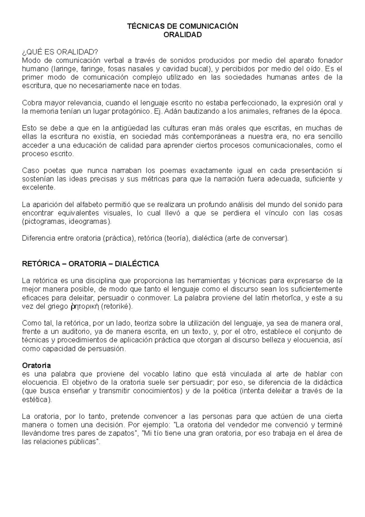 3. Oralidad - TÉCNICAS DE COMUNICACIÓN ORALIDAD ¿QUÉ ES ORALIDAD? Modo ...
