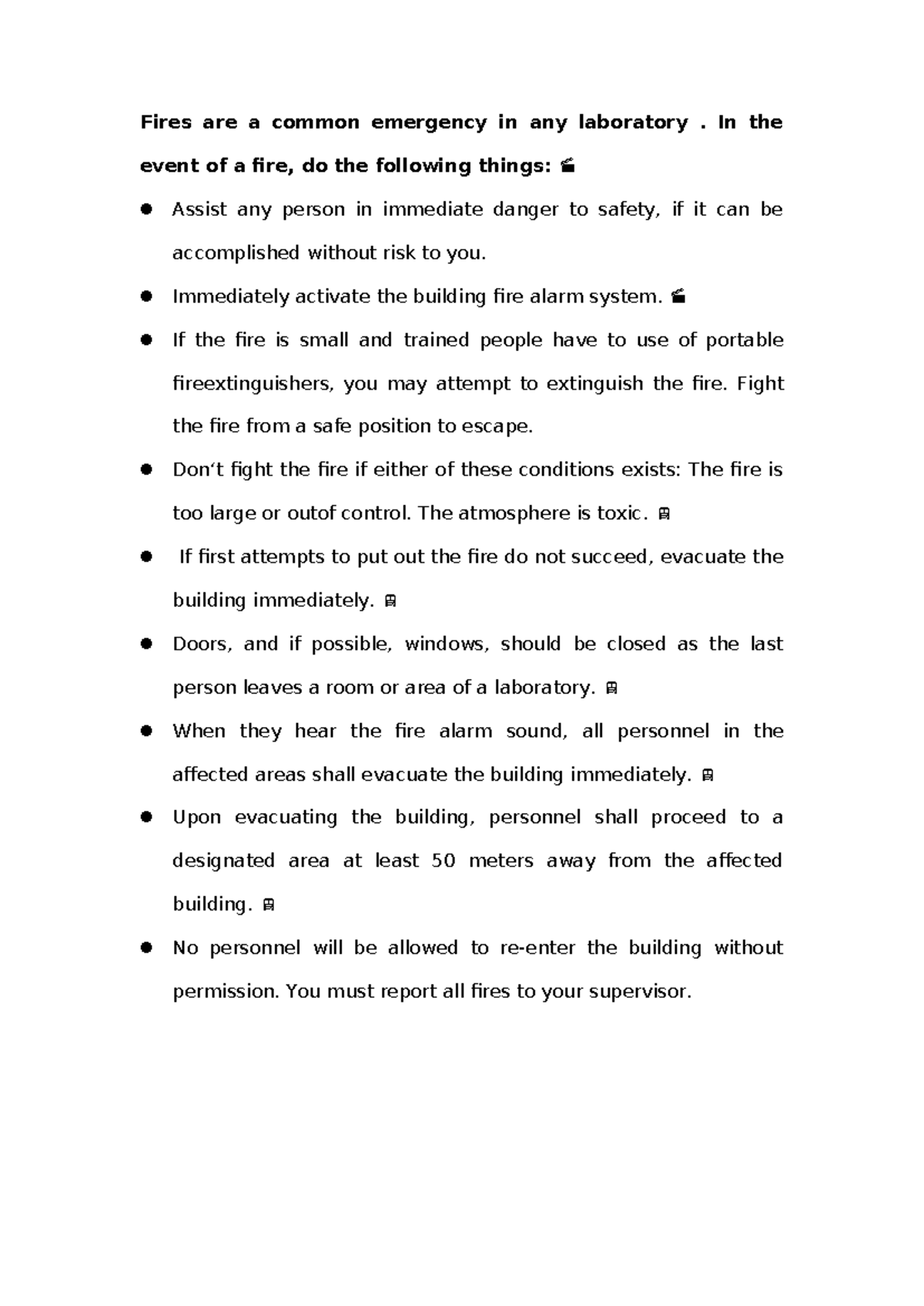 Lab safety - Fires are a common emergency in any laboratory. In the ...