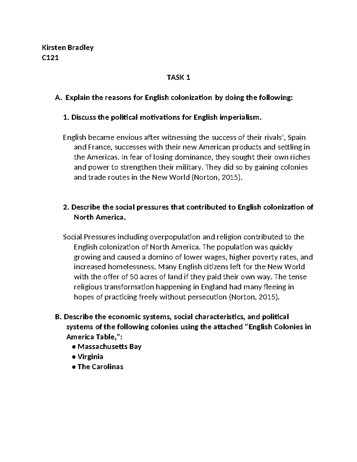 C121 Task1 - Kirsten Bradley C TASK 1 A. Explain the reasons for ...