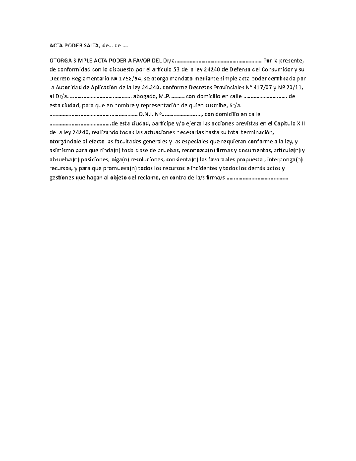 ACTA Poder Consumidor - ACTA PODER SALTA, de... de .... OTORGA SIMPLE ...