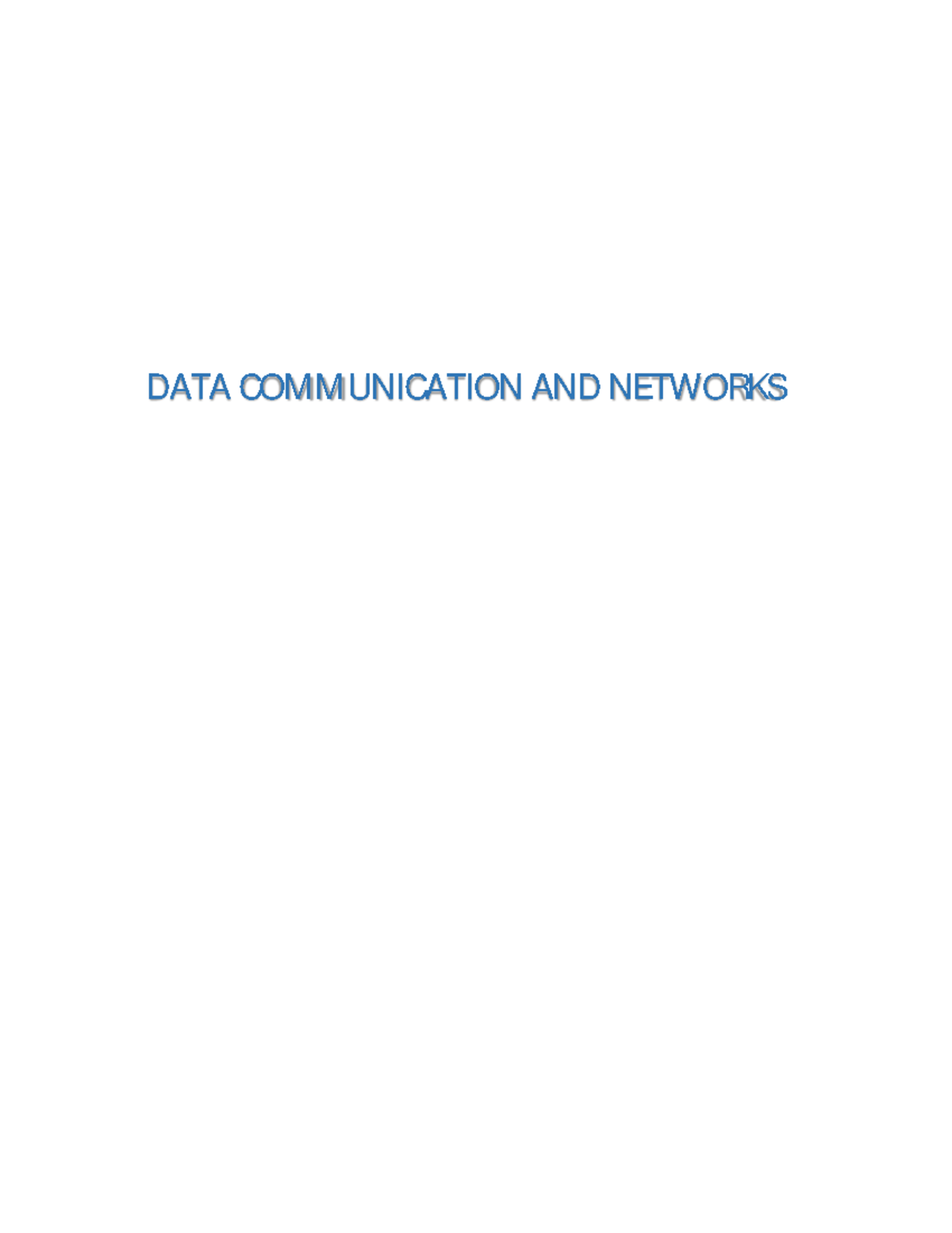 Data communication and network - Cont ent s Chapter Data Communication ...