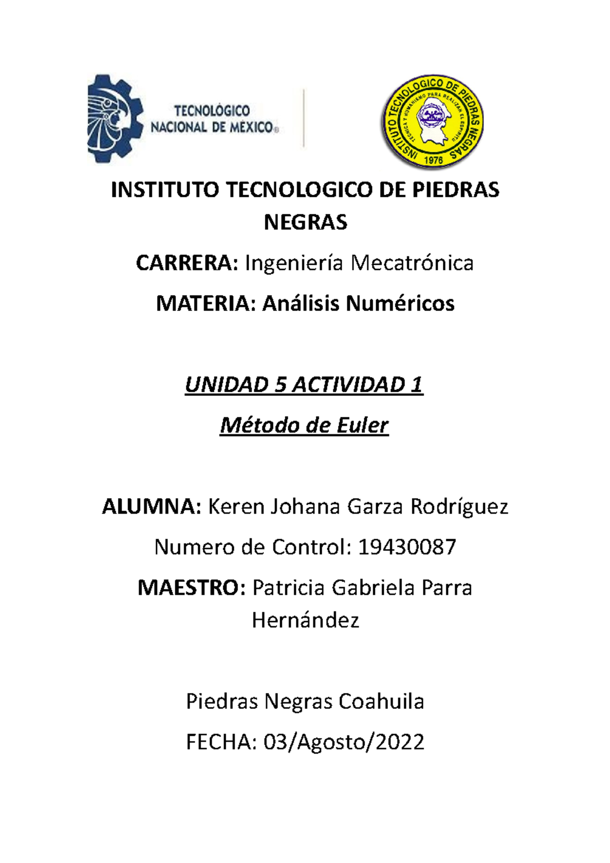 Act.1 Metodo de Euler - INSTITUTO TECNOLOGICO DE PIEDRAS NEGRAS CARRERA ...