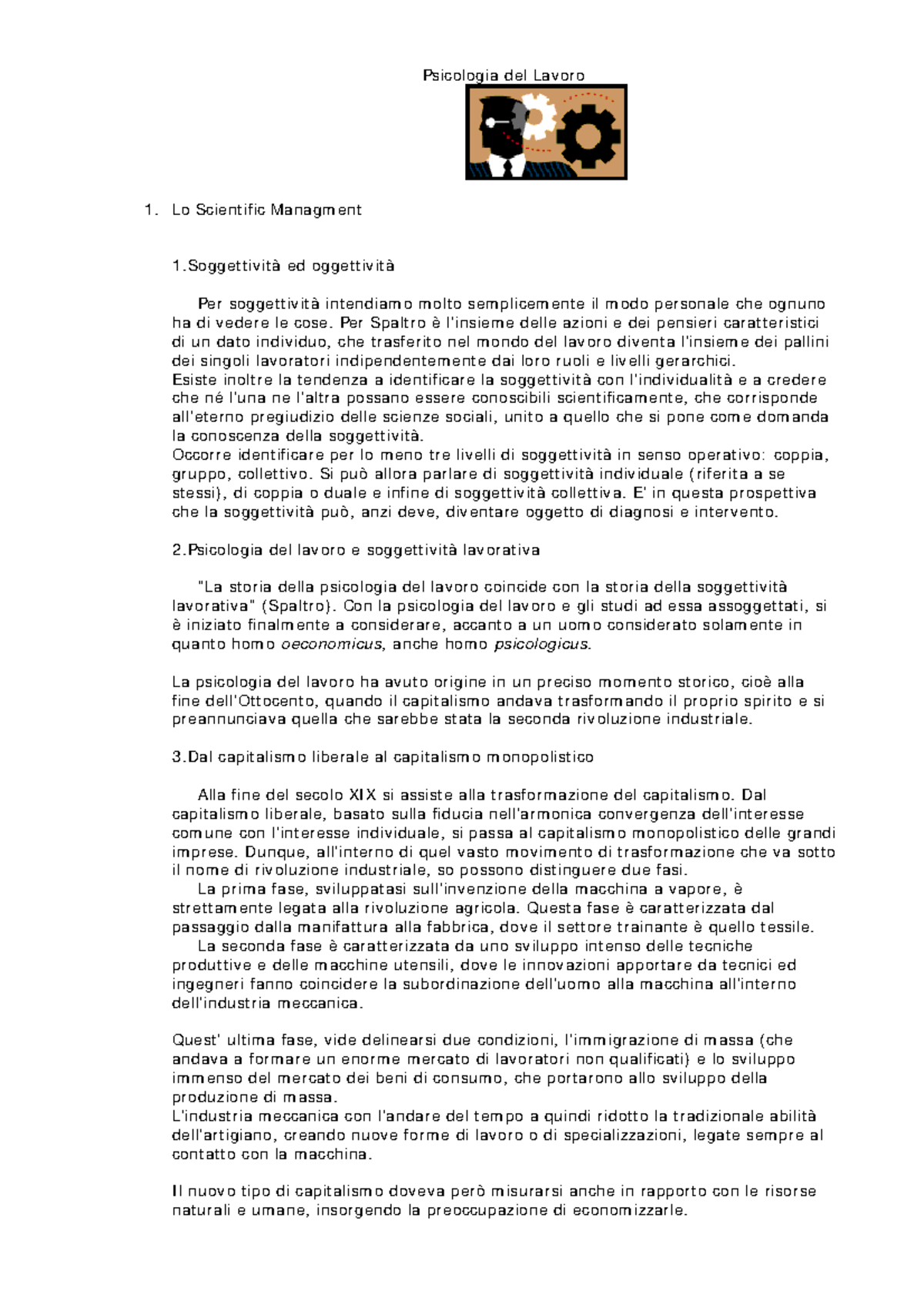 Riassunto Gabassi - Psicologia del Lavoro 1. Lo Scientific Managment ed ...