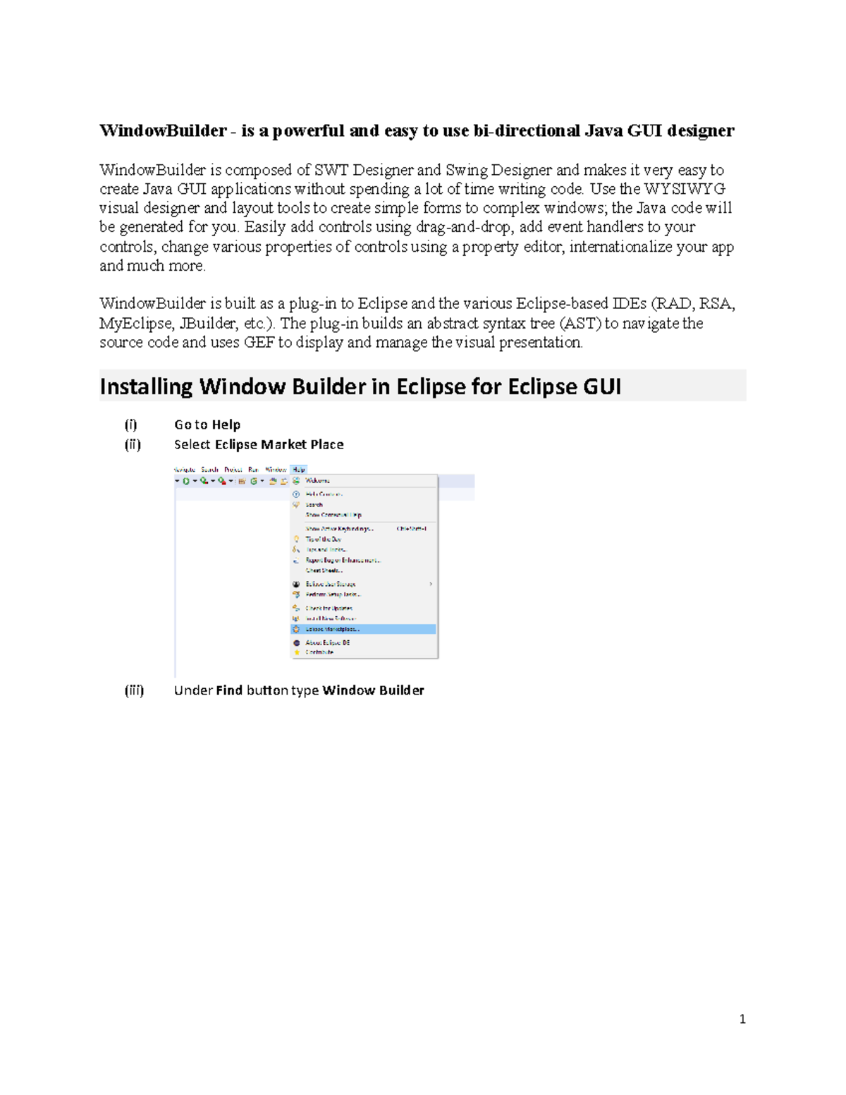 Creating Graphical UI using Visual Classes (Window builder) - WindowBuilder - is a powerful and ...