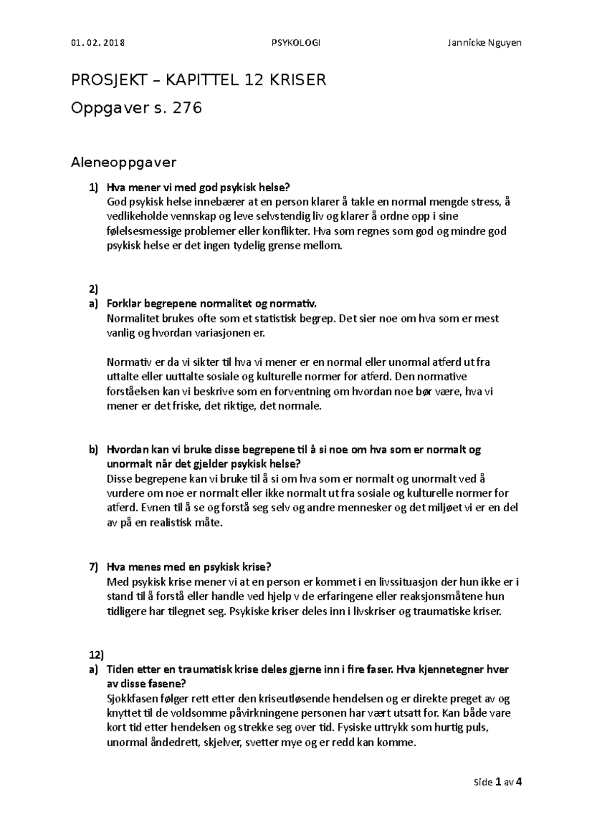 Prosjekt Kapittel 12 - Skriftlig del - PROSJEKT – KAPITTEL 12 KRISER Oppgaver s. 276 ...