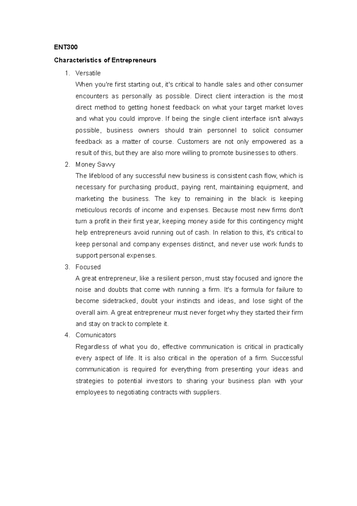 ENT300 Notes 3 - ENT Characteristics of Entrepreneurs Versatile When ...