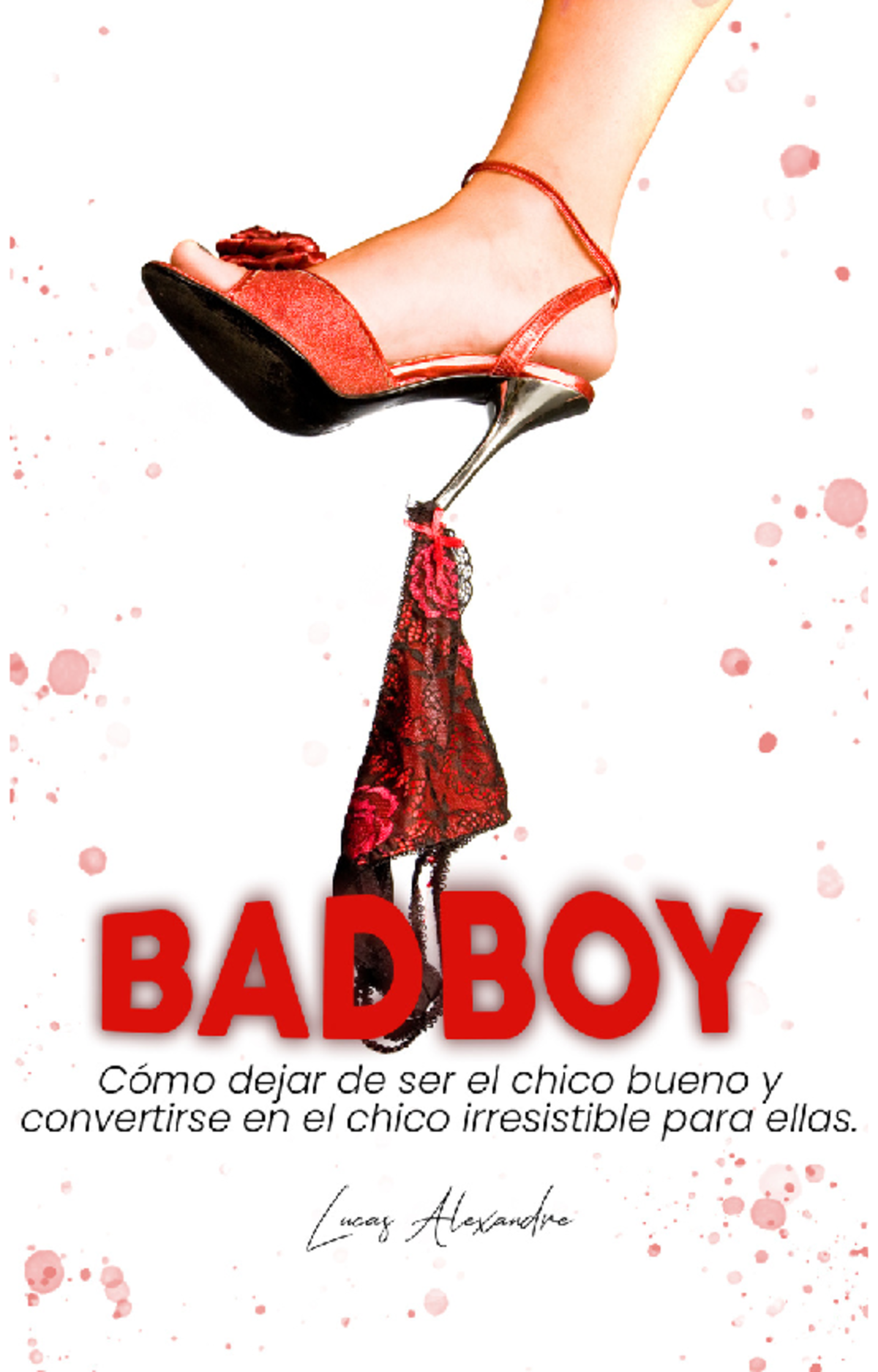 Libro+Badboy - libro de seduccion bab boy - AVISO LEGAL Título original ...