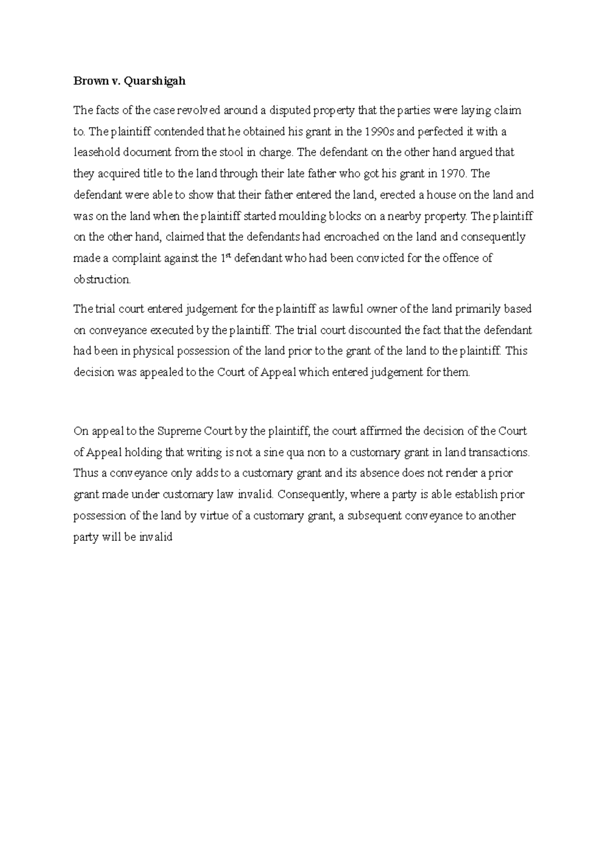 land law cases on brown v quarshigah - Brown v. Quarshigah The facts of ...