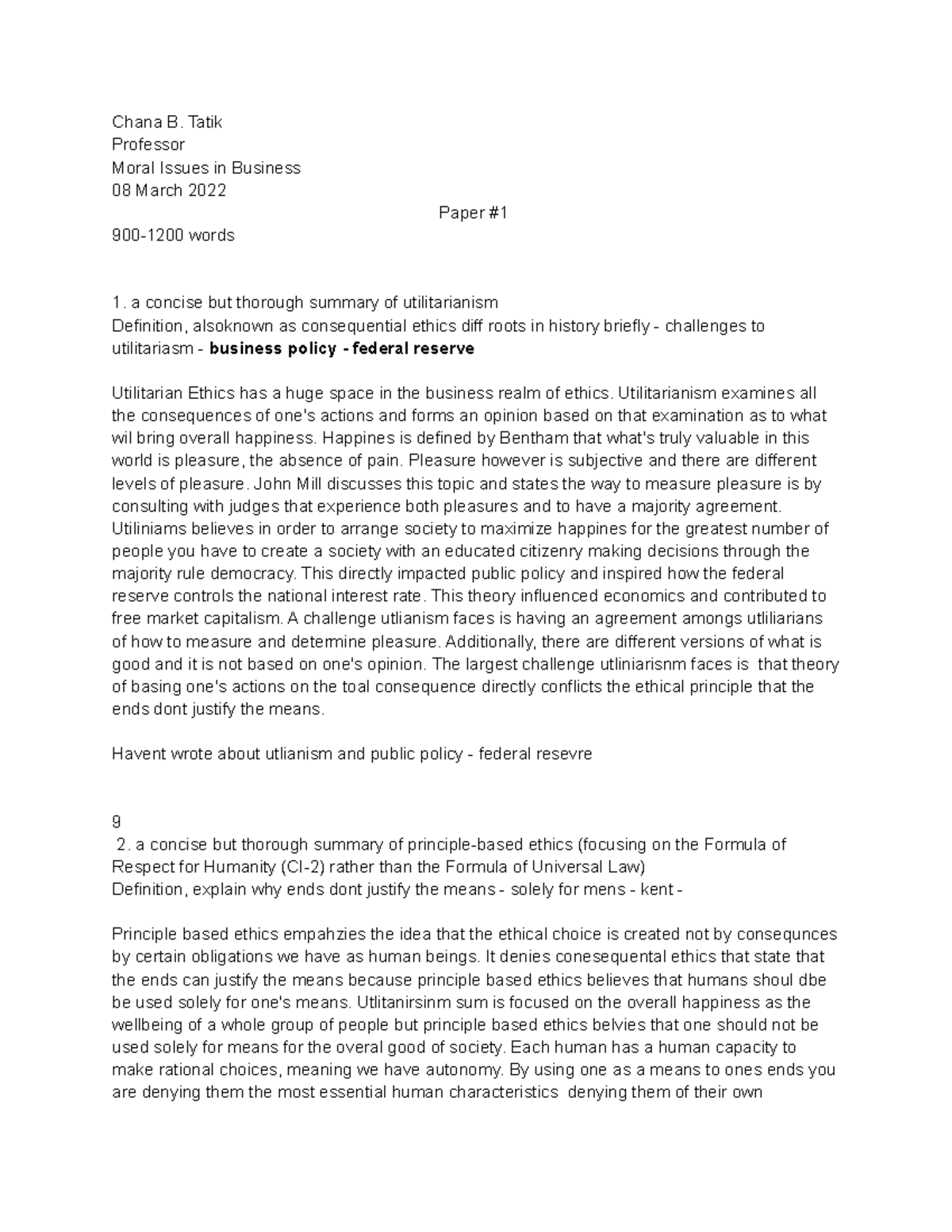 Draft Ethics Paper #1 - phil - Chana B. Tatik Professor Moral Issues in ...