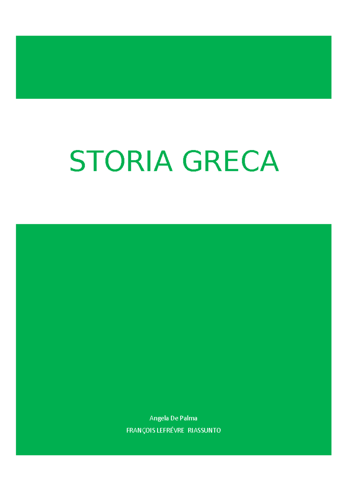 Storia-Greca-riassunto - Angela De Palma FRANÇOIS LEFRÉVRE RIASSUNTO ...
