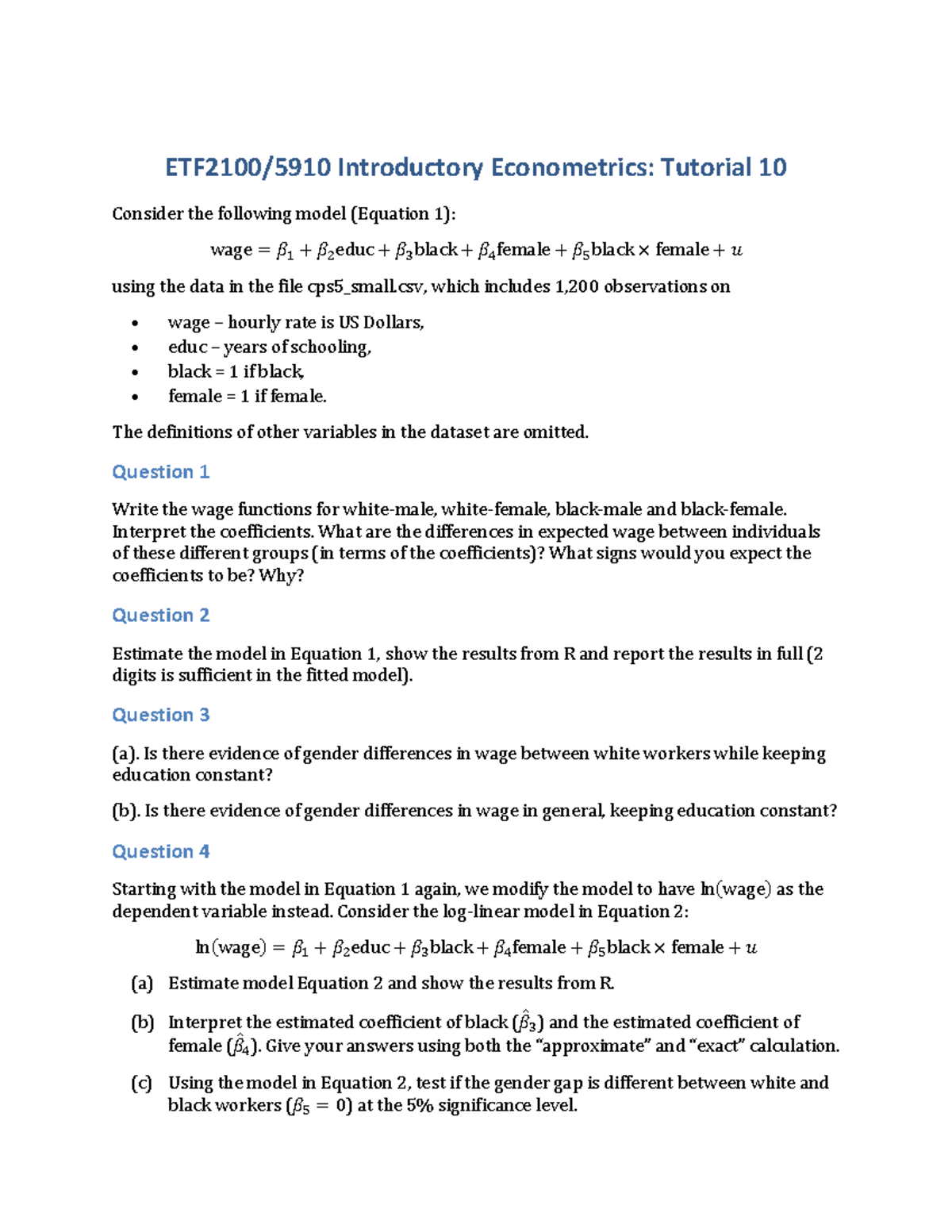 Week 10 Tutorial Questions - ETF2100/5910 Introductory Econometrics: Tutorial 10 Consider the ...