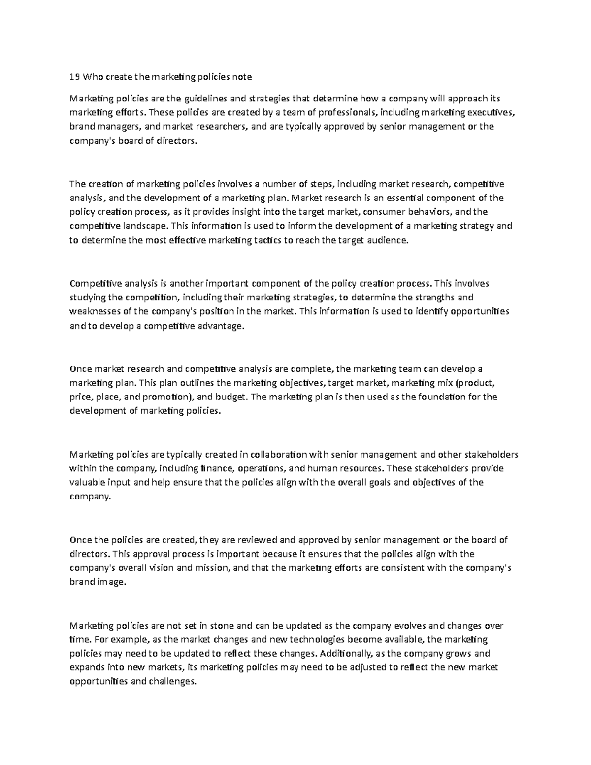 19 Who create the marketing policies note - These policies are created ...