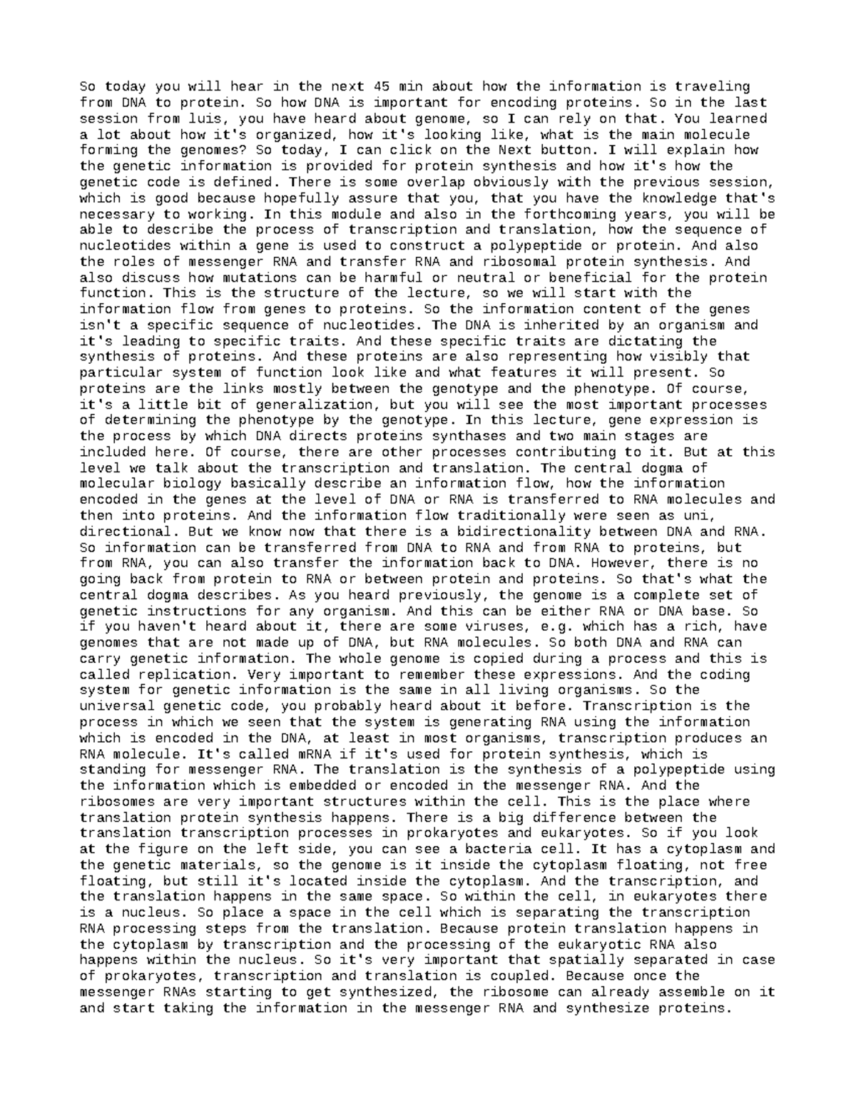 262959 English - lecture transcript - So today you will hear in the ...