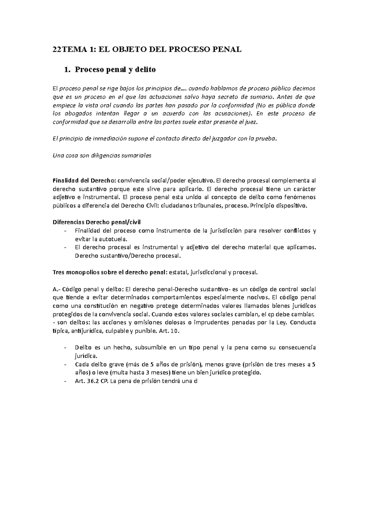 TEMA 1 - INTRODUCCION - 22TEMA 1: EL OBJETO DEL PROCESO PENAL 1. Proceso penal y delito El ...