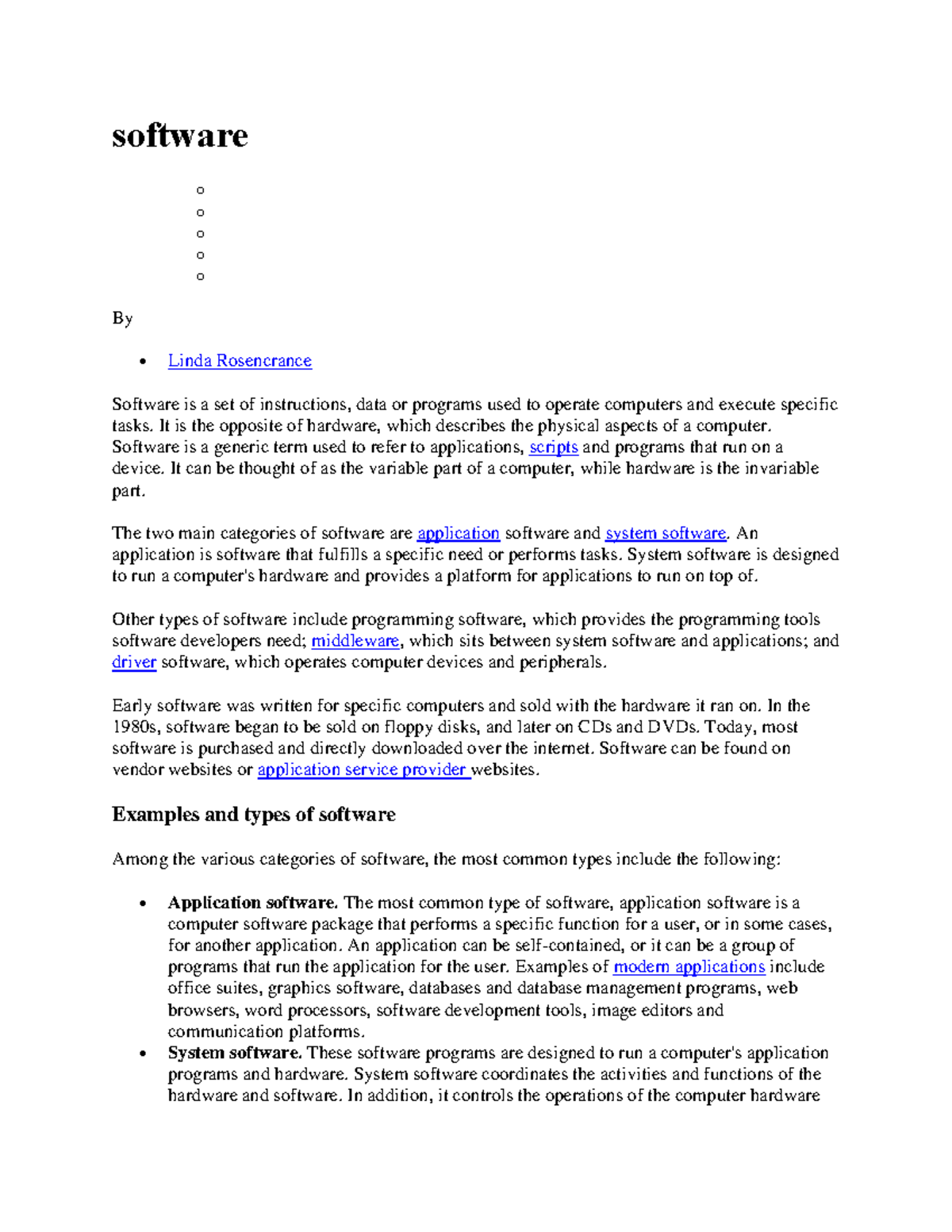 Software - software o o o o o By Linda Rosencrance Software is a set of ...